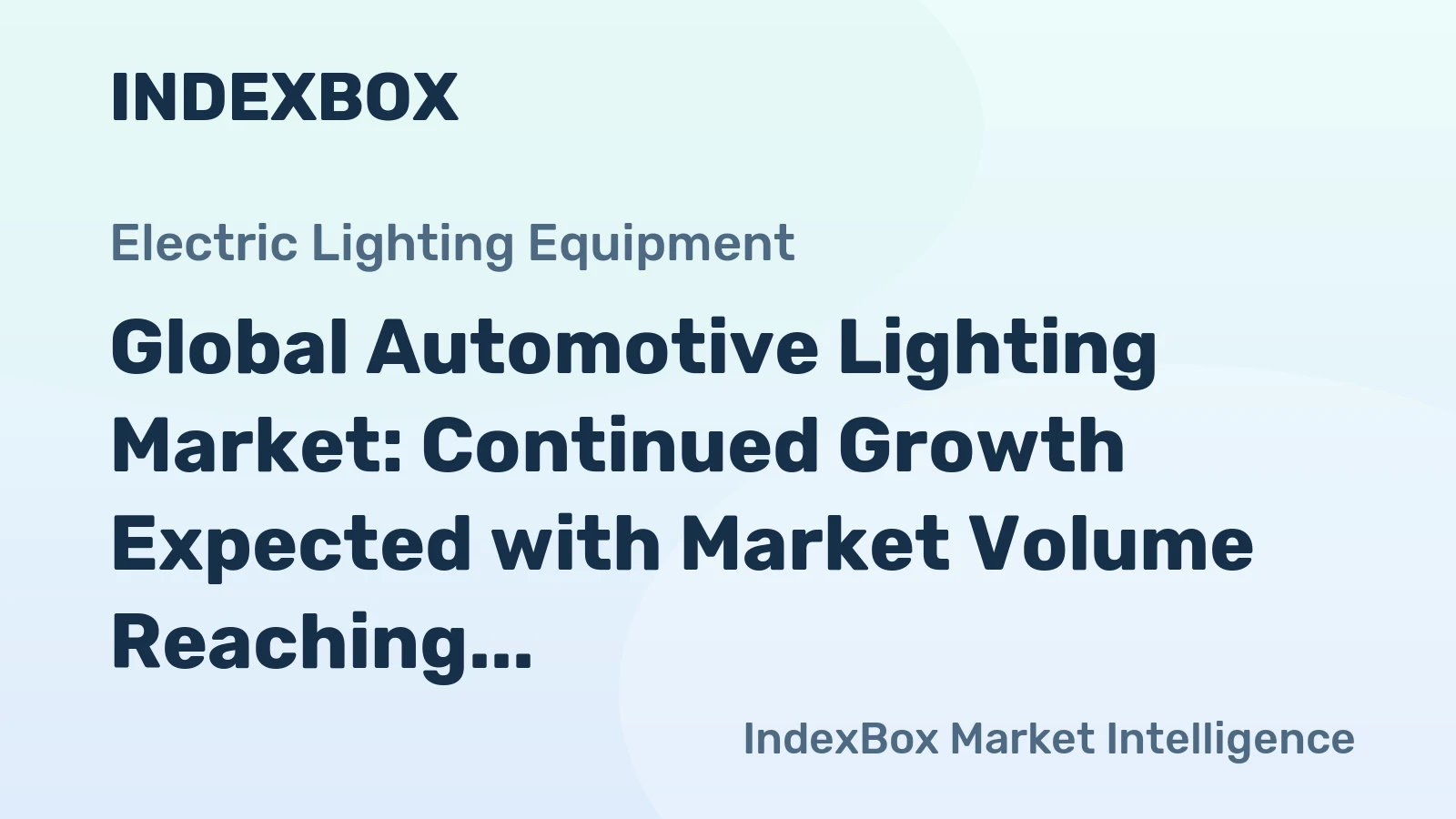 Global Automotive Lighting Market: Continued Growth Expected with Market Volume Reaching 5.8 Billion Units and Market Value Reaching $84.7 Billion by 2035