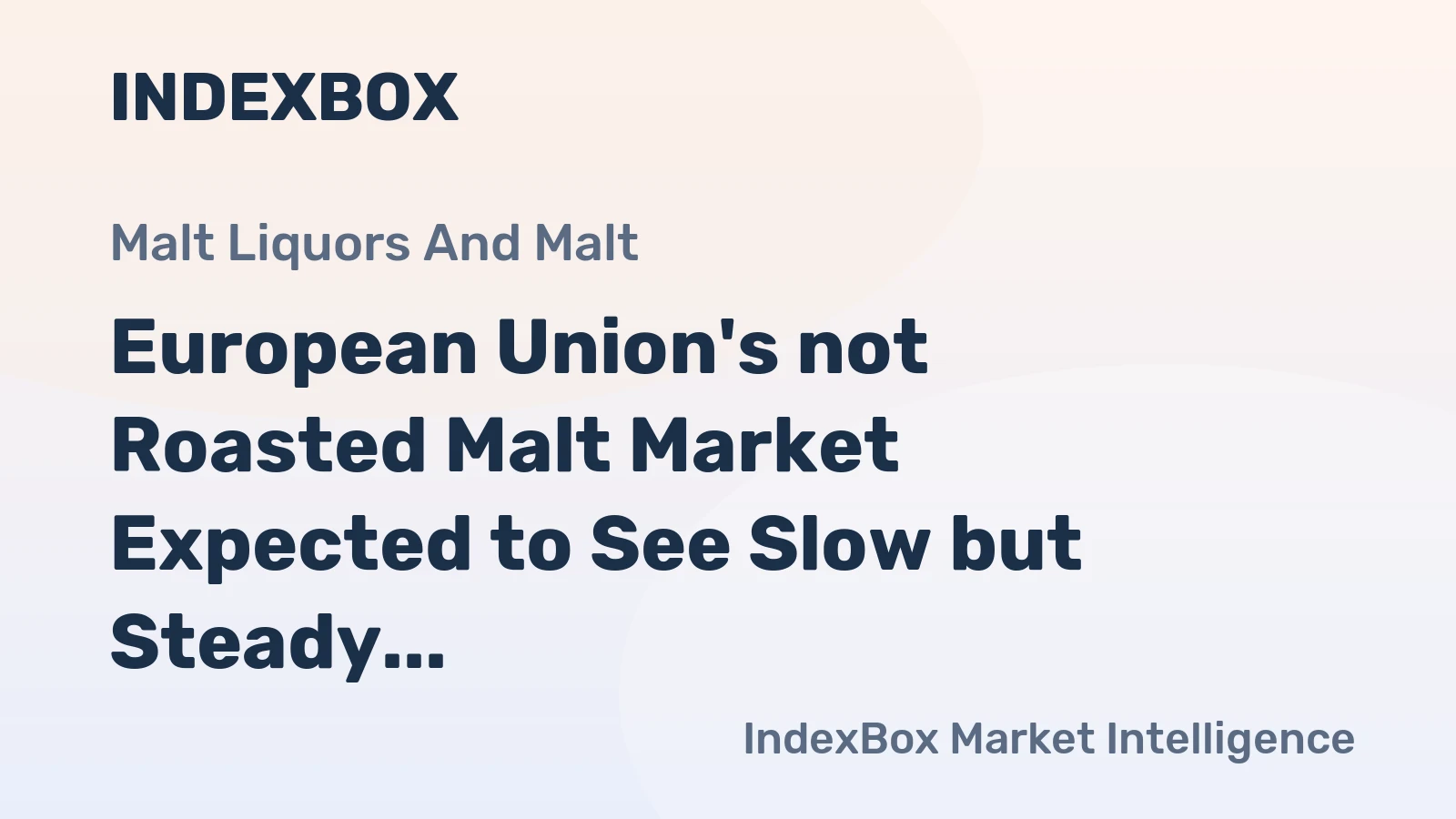 European Union's not Roasted Malt Market Expected to See Slow but Steady Growth, Reaching 7.1M tons and $4.3B by 2035