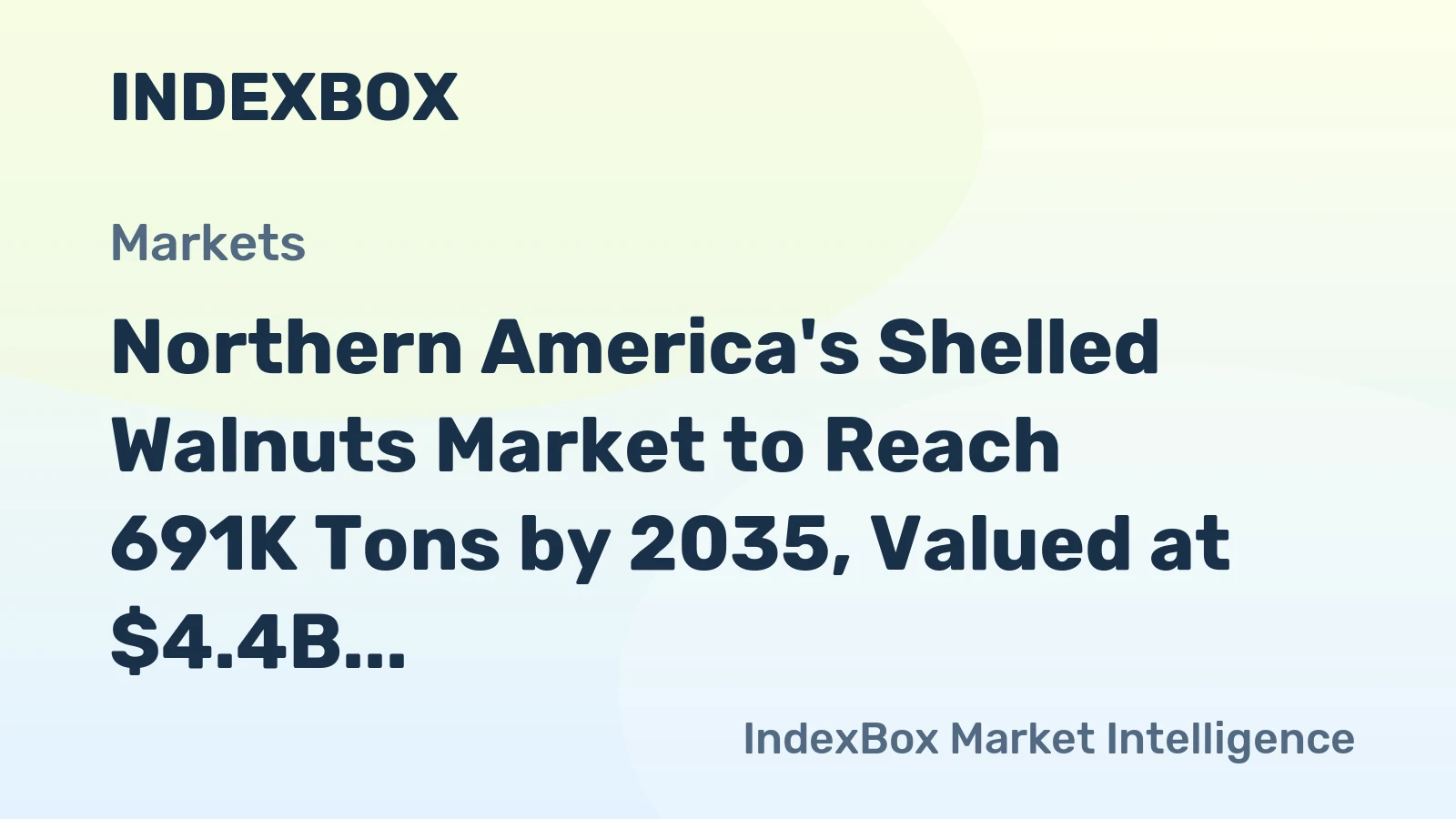 Northern America's Shelled Walnuts Market to Reach 691K Tons by 2035, Valued at $4.4B