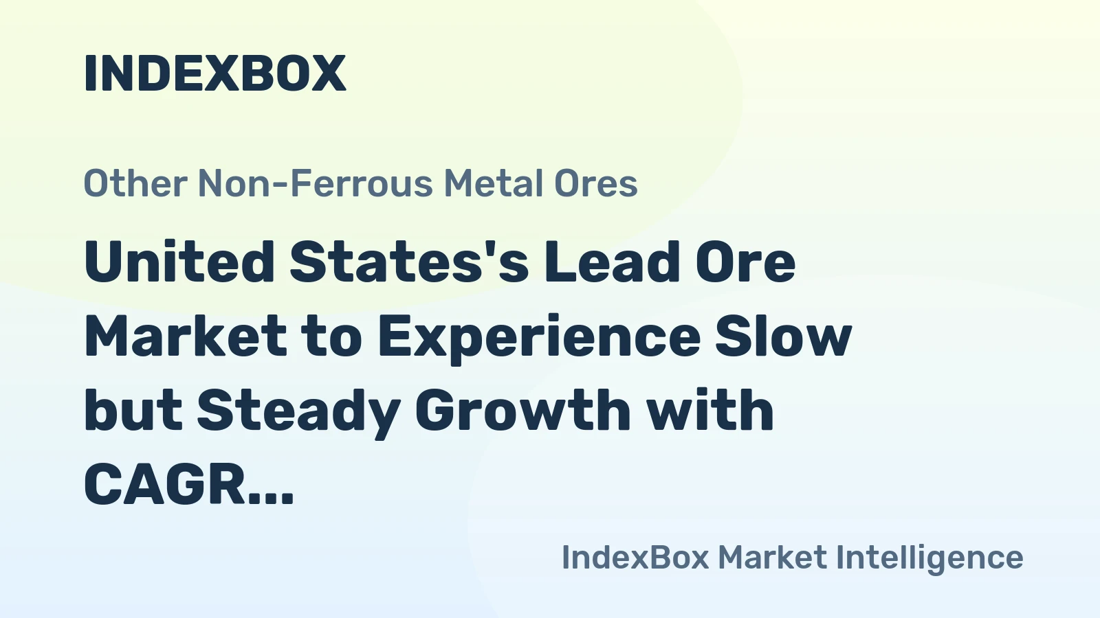 United States's Lead Ore Market to Experience Slow but Steady Growth with CAGR of +0.6% from 2024 to 2035