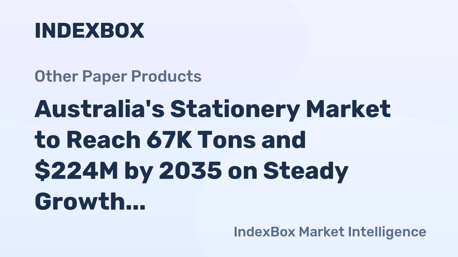 Australia's Stationery Market to Reach 67K Tons and $224M by 2035 on Steady Growth