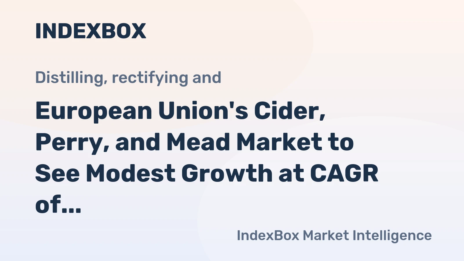 European Union's Cider, Perry, and Mead Market to See Modest Growth at CAGR of +0.9% from 2024 to 2035