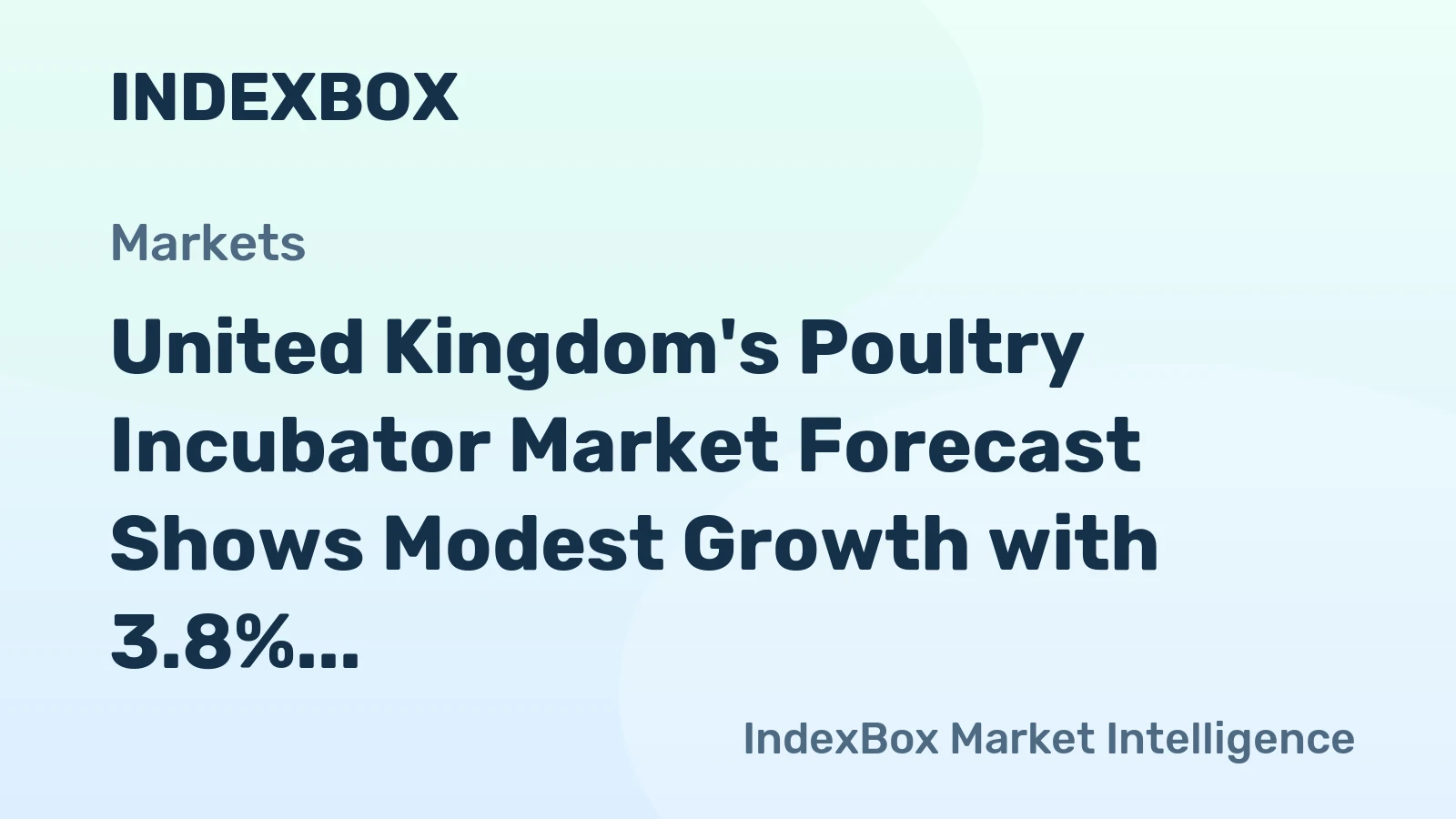 United Kingdom's Poultry Incubator Market Forecast Shows Modest Growth with 3.8% Value CAGR Through 2035