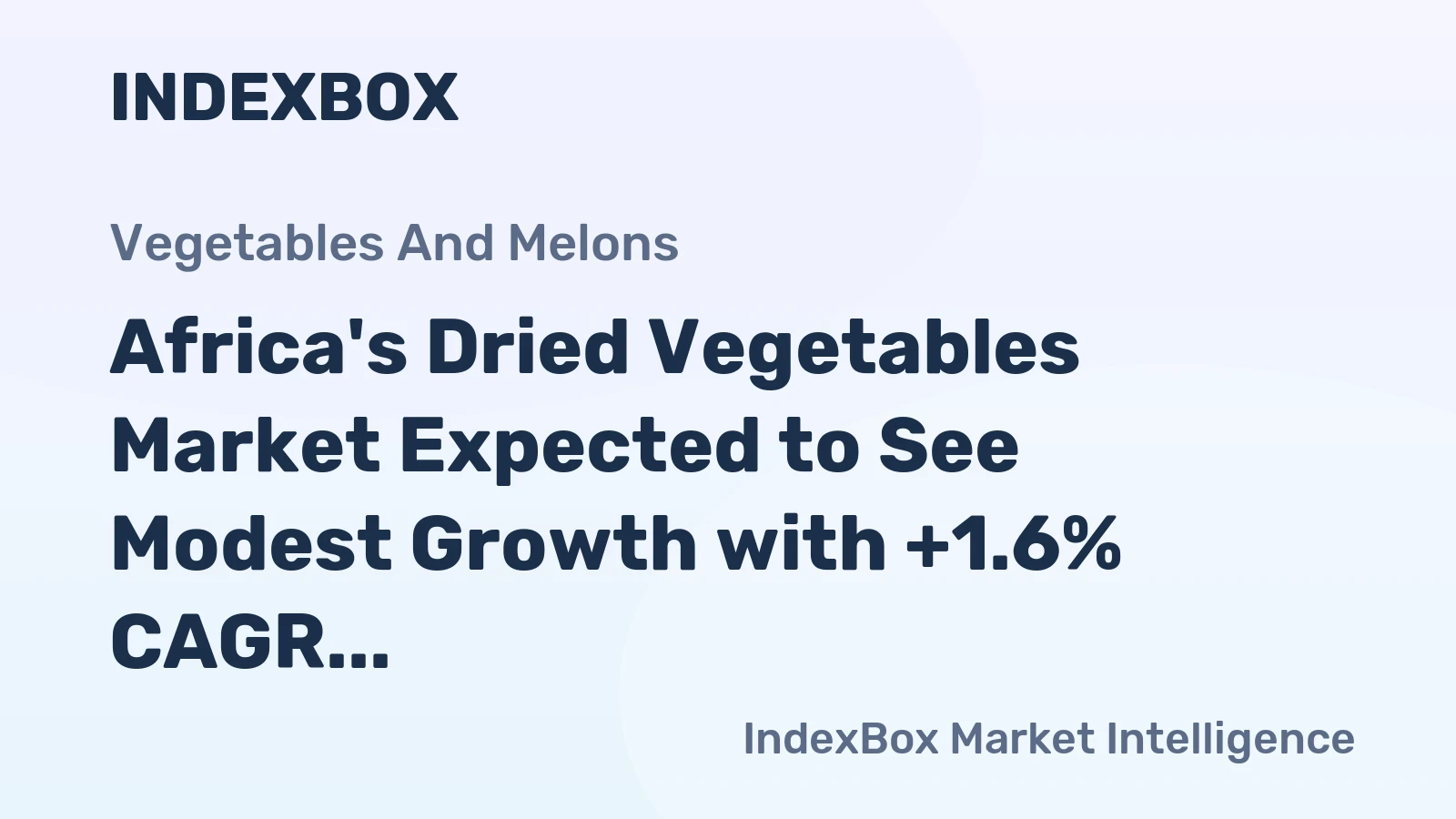 Africa's Dried Vegetables Market Expected to See Modest Growth with +1.6% CAGR through 2035