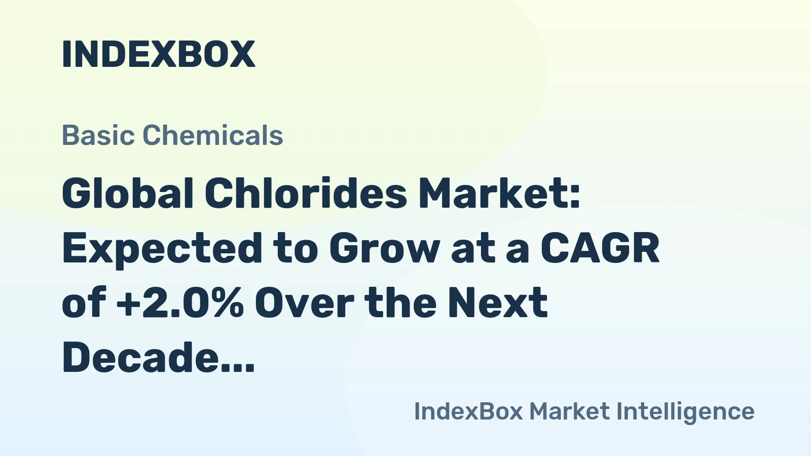 Global Chlorides Market: Expected to Grow at a CAGR of +2.0% Over the Next Decade