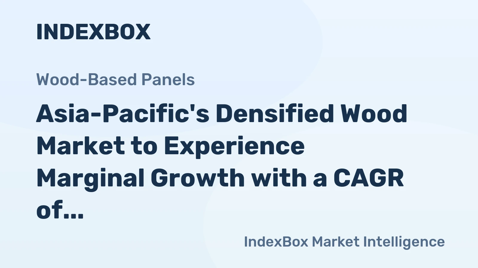 Asia-Pacific's Densified Wood Market to Experience Marginal Growth with a CAGR of +0.3% by 2035