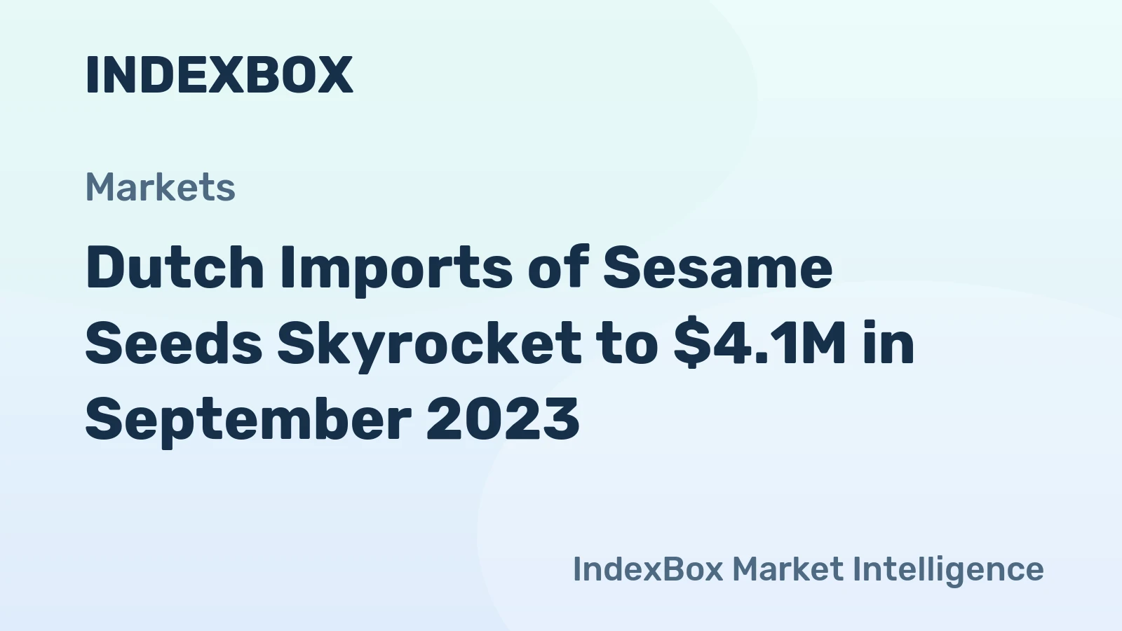 Dutch Imports of Sesame Seeds Skyrocket to $4.1M in September 2023