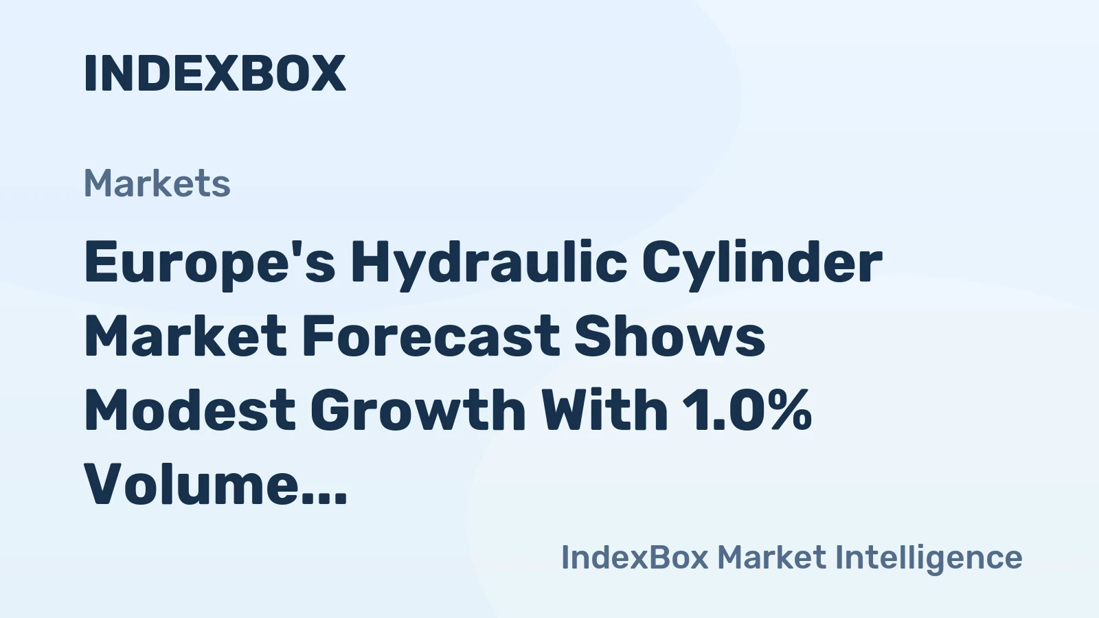 Europe's Hydraulic Cylinder Market Forecast Shows Modest Growth With 1.0% Volume CAGR Through 2035