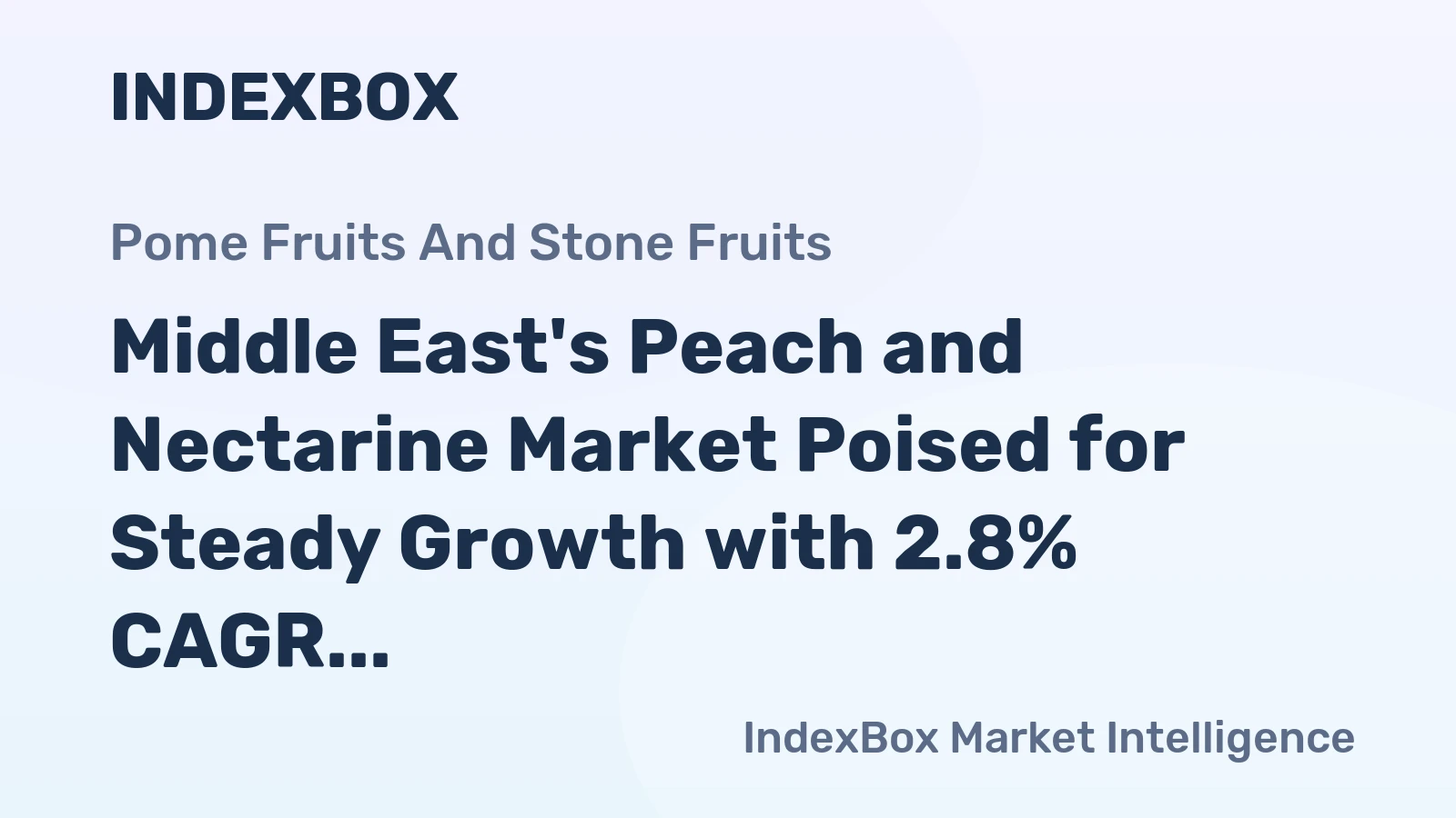 Middle East's Peach and Nectarine Market Poised for Steady Growth with 2.8% CAGR in Value