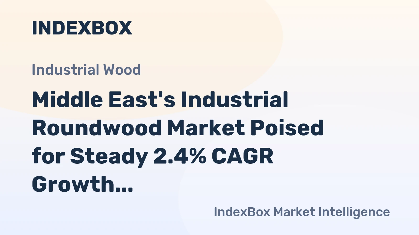Middle East's Industrial Roundwood Market Poised for Steady 2.4% CAGR Growth Through 2035