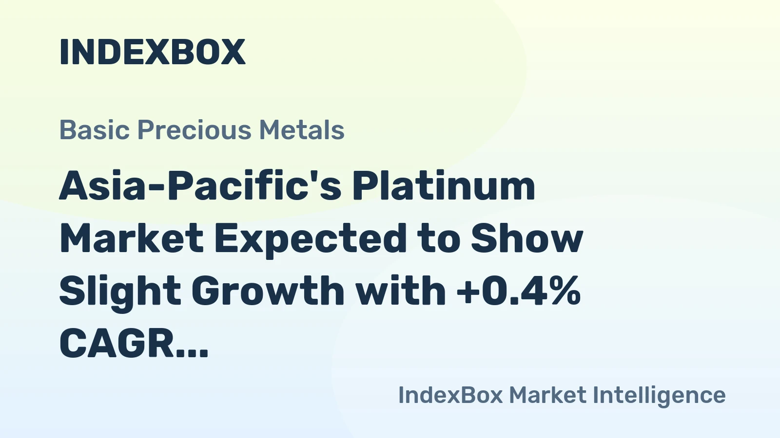 Asia-Pacific's Platinum Market Expected to Show Slight Growth with +0.4% CAGR over Next Decade