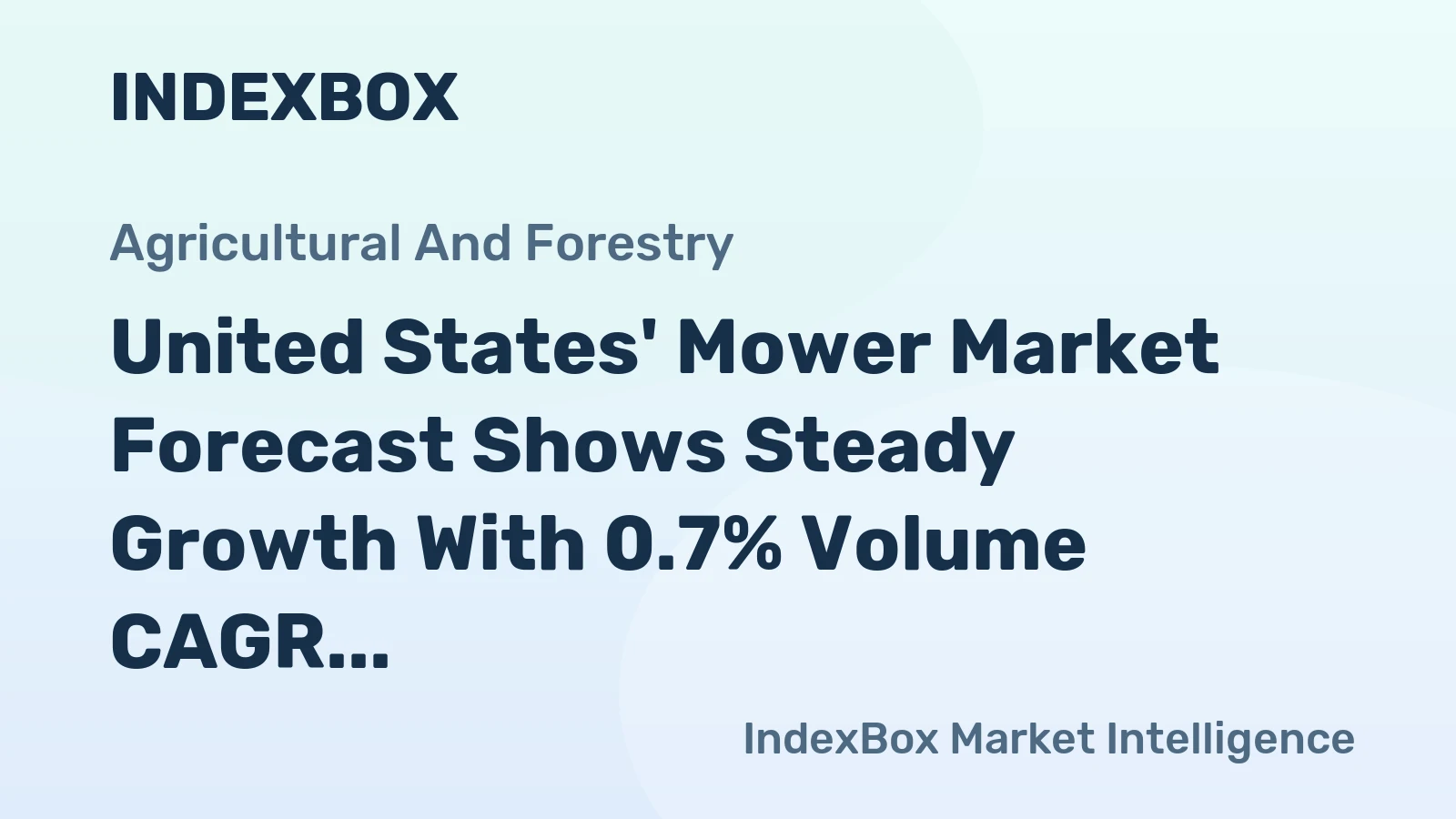 United States' Mower Market Forecast Shows Steady Growth With 0.7% Volume CAGR Through 2035