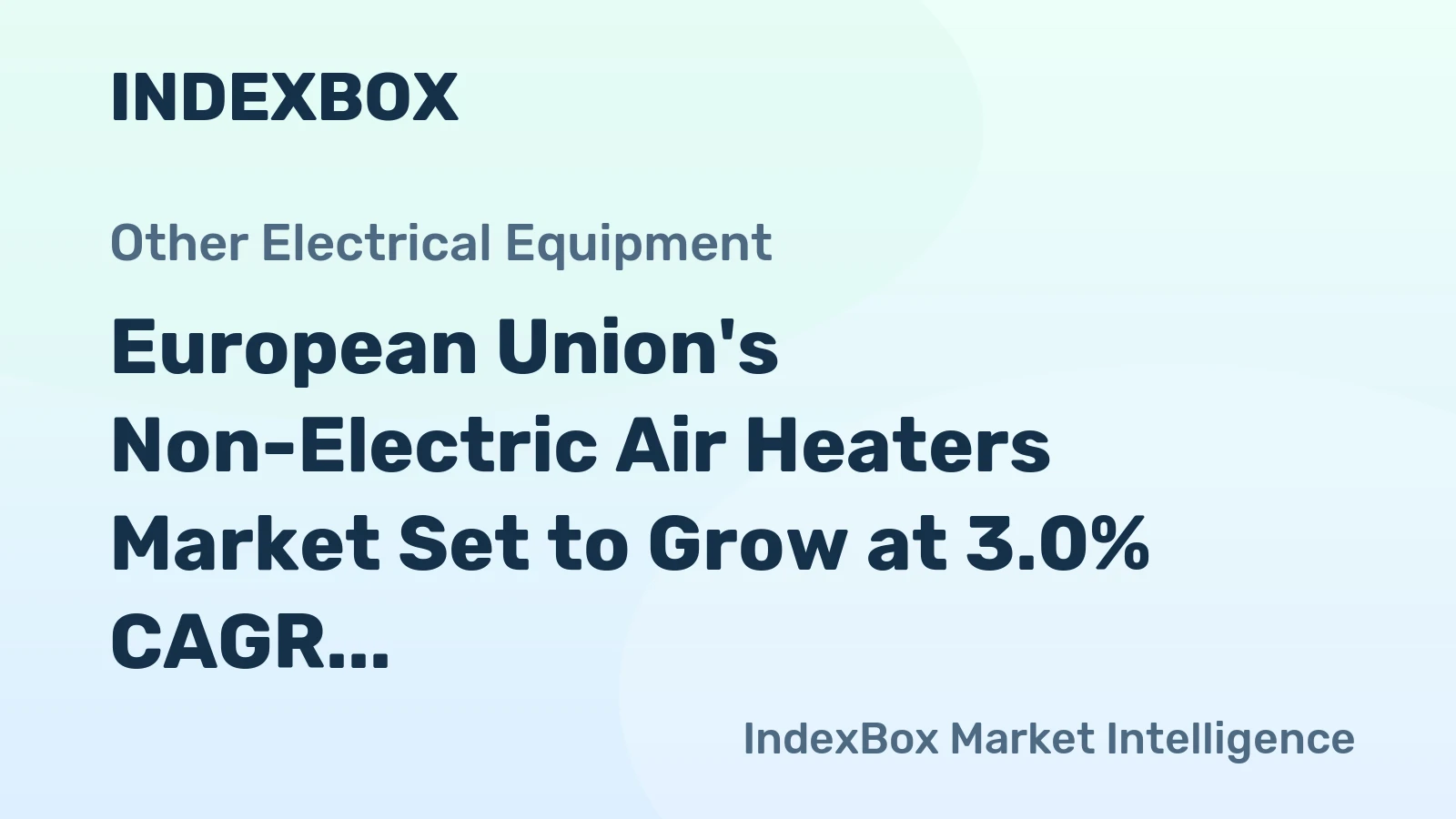 European Union's Non-Electric Air Heaters Market Set to Grow at 3.0% CAGR, Reaching 34M Units by 2035