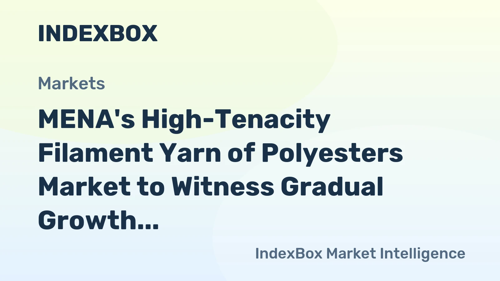 MENA's High-Tenacity Filament Yarn of Polyesters Market to Witness Gradual Growth with a CAGR of +2.0% from 2024 to 2035