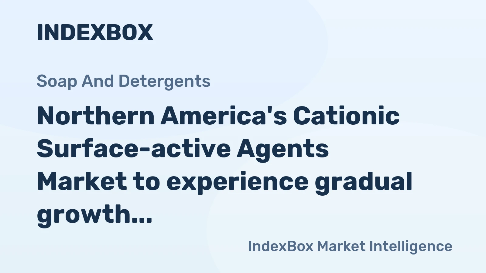 Northern America's Cationic Surface-active Agents Market to experience gradual growth with +0.4% CAGR over the next decade, reaching $1.5B by 2035