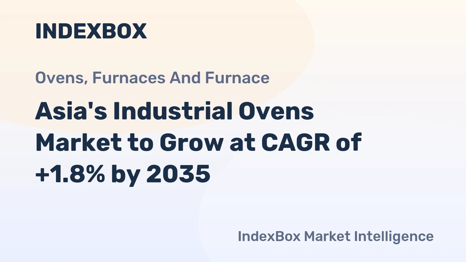 Asia's Industrial Ovens Market to Grow at CAGR of +1.8% by 2035