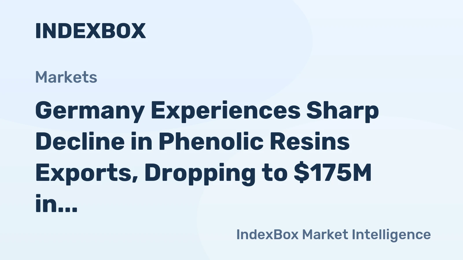Germany Experiences Sharp Decline in Phenolic Resins Exports, Dropping to $175M in 2024