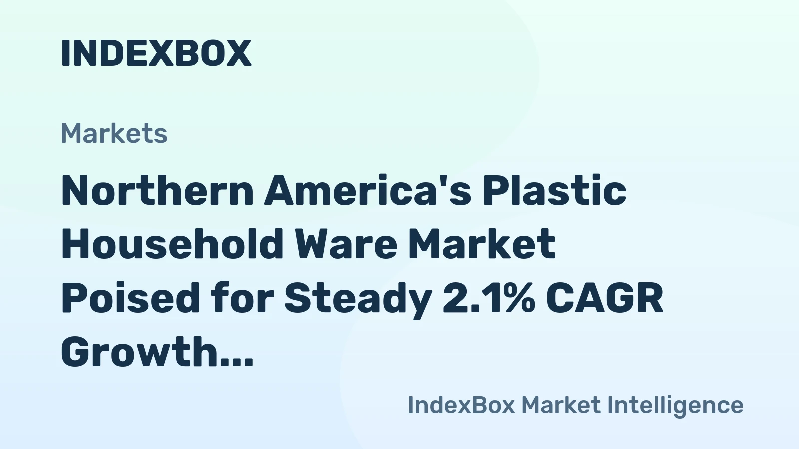 Northern America's Plastic Household Ware Market Poised for Steady 2.1% CAGR Growth Through 2035