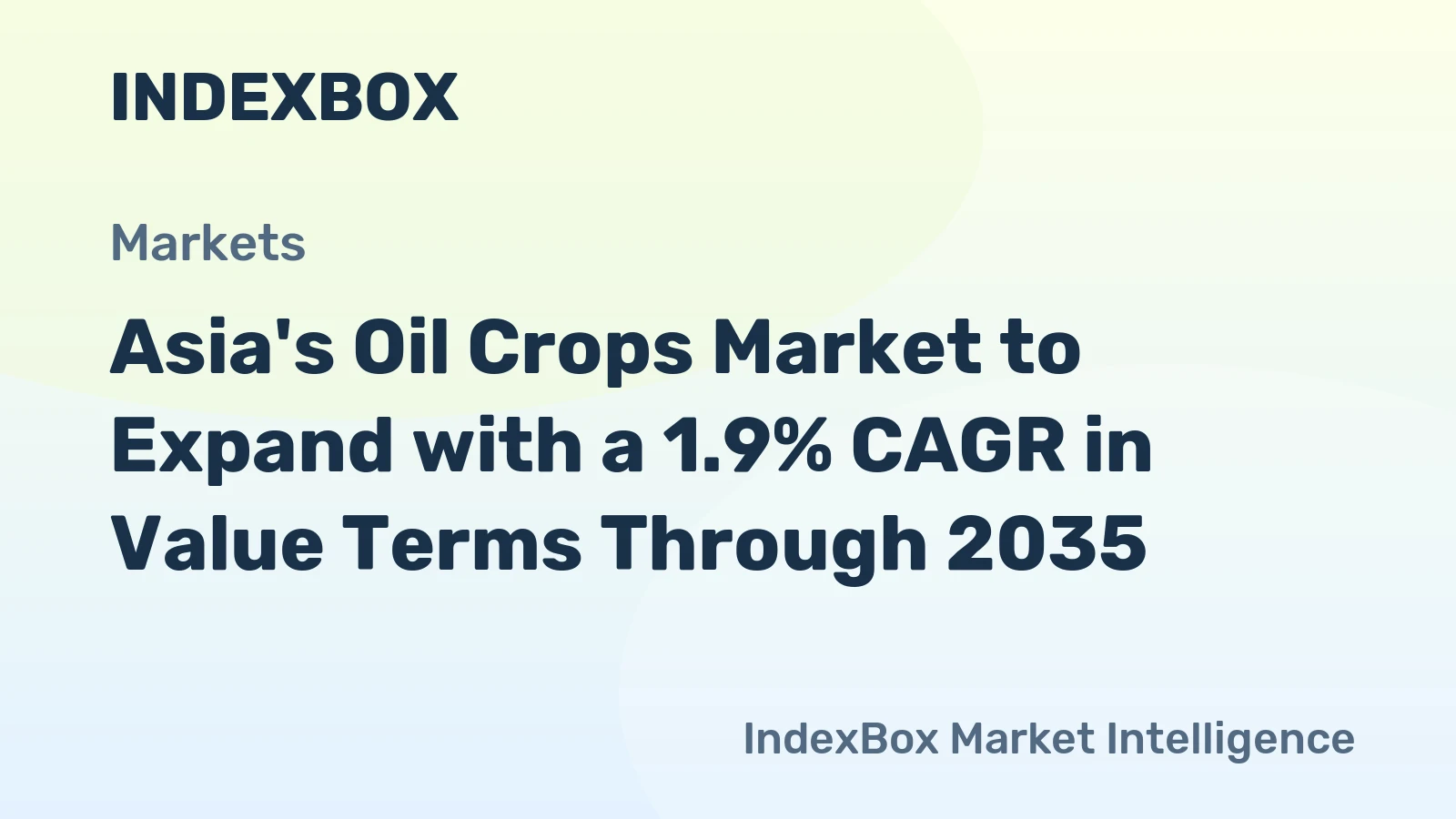 Asia's Oil Crops Market to Expand with a 1.9% CAGR in Value Terms Through 2035