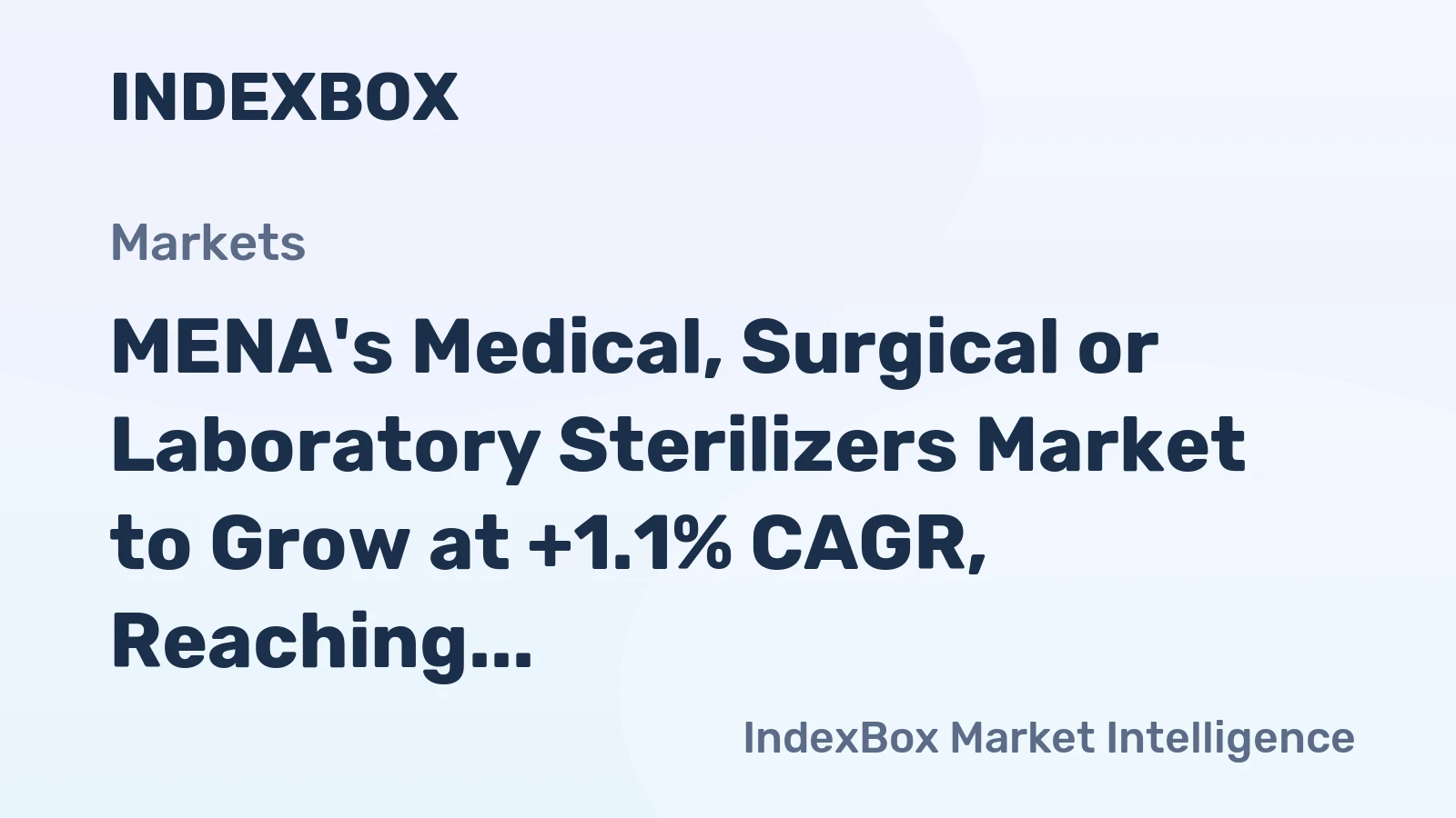 MENA's Medical, Surgical or Laboratory Sterilizers Market to Grow at +1.1% CAGR, Reaching $759M by 2035