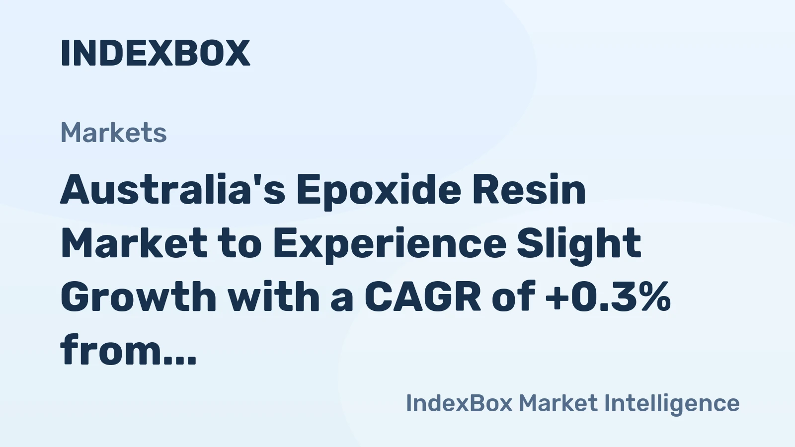 Australia's Epoxide Resin Market to Experience Slight Growth with a CAGR of +0.3% from 2024 to 2035