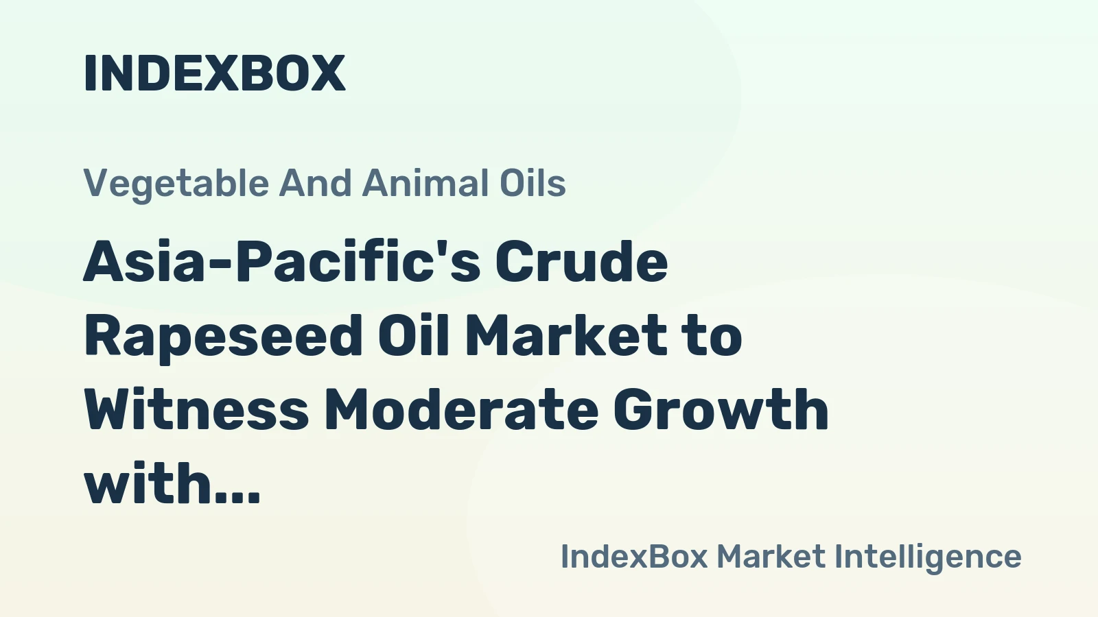 Asia-Pacific's Crude Rapeseed Oil Market to Witness Moderate Growth with 0.9% CAGR by 2035