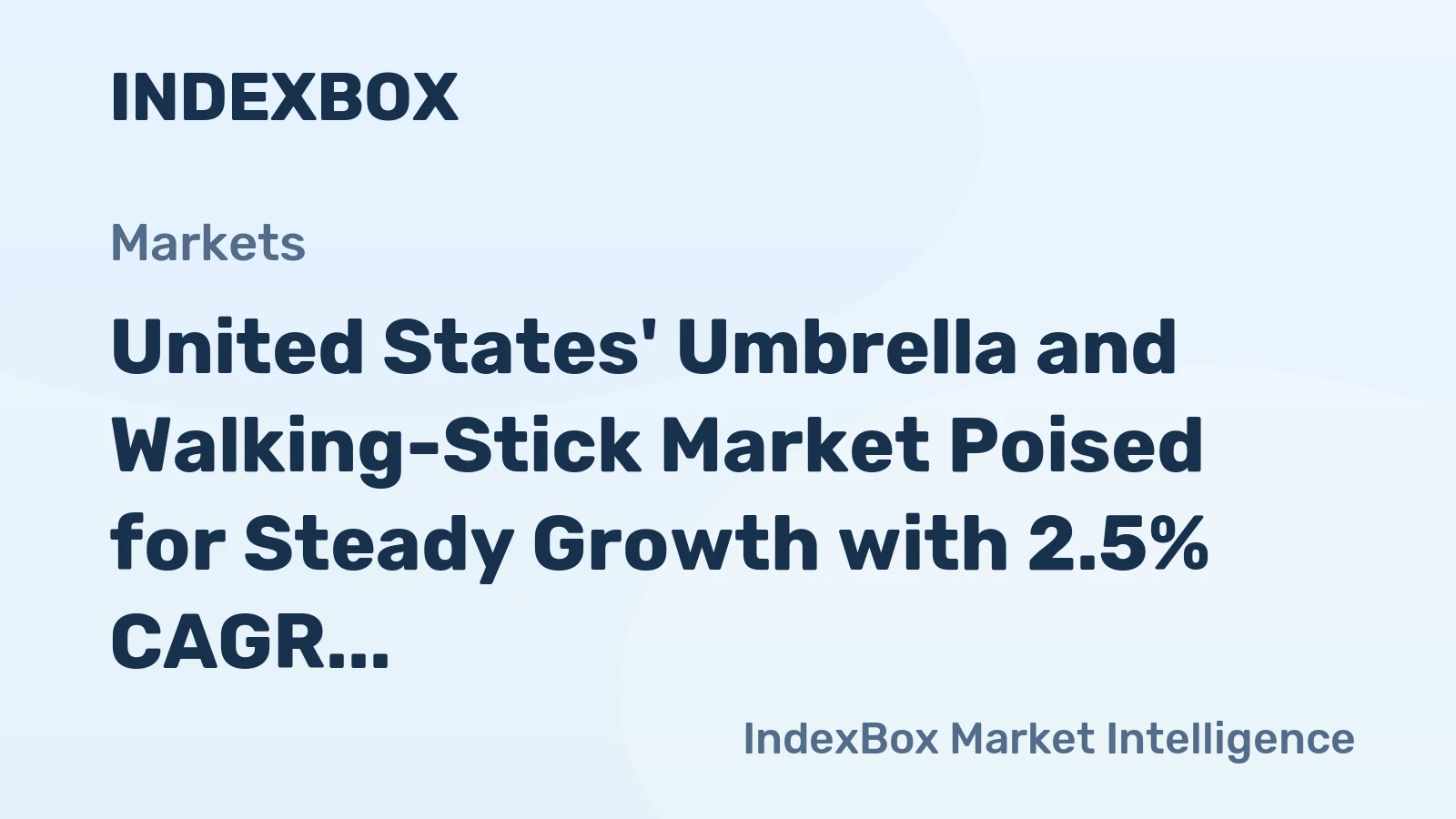 United States' Umbrella and Walking-Stick Market Poised for Steady Growth with 2.5% CAGR in Value Through 2035