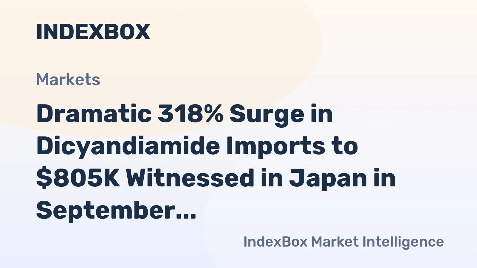 Dramatic 318% Surge in Dicyandiamide Imports to $805K Witnessed in Japan in September 2023