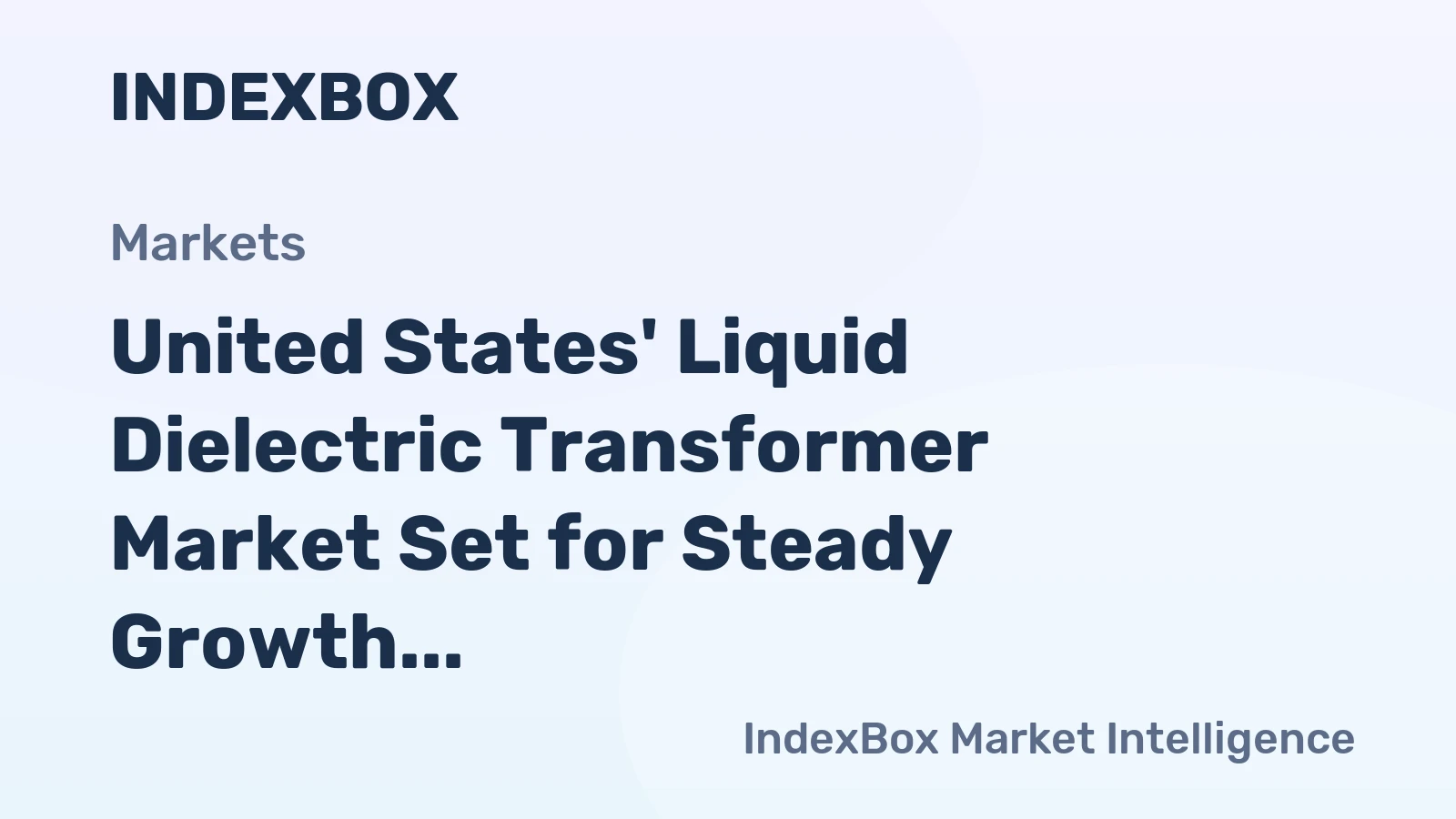United States' Liquid Dielectric Transformer Market Set for Steady Growth with 1.6% CAGR in Value Through 2035