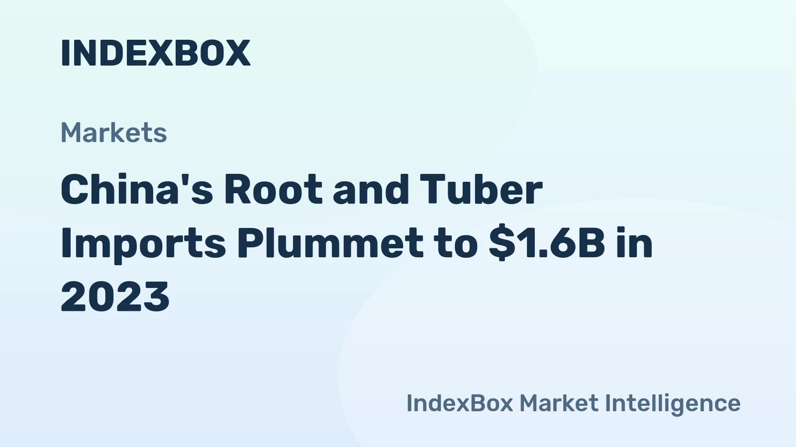China's Root and Tuber Imports Plummet to $1.6B in 2023