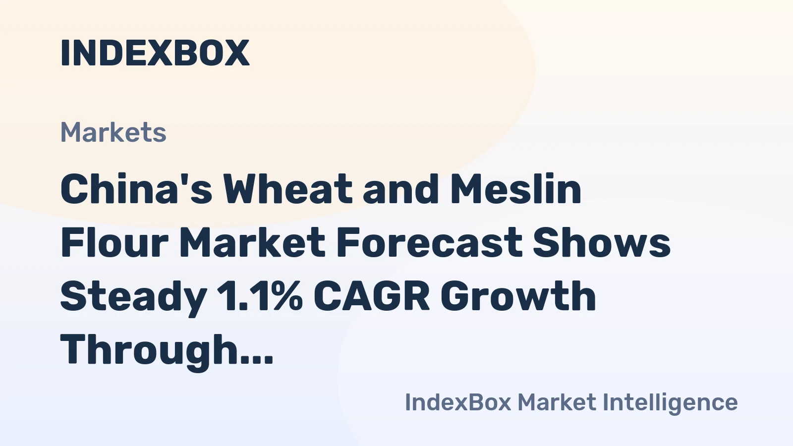 China's Wheat and Meslin Flour Market Forecast Shows Steady 1.1% CAGR Growth Through 2035