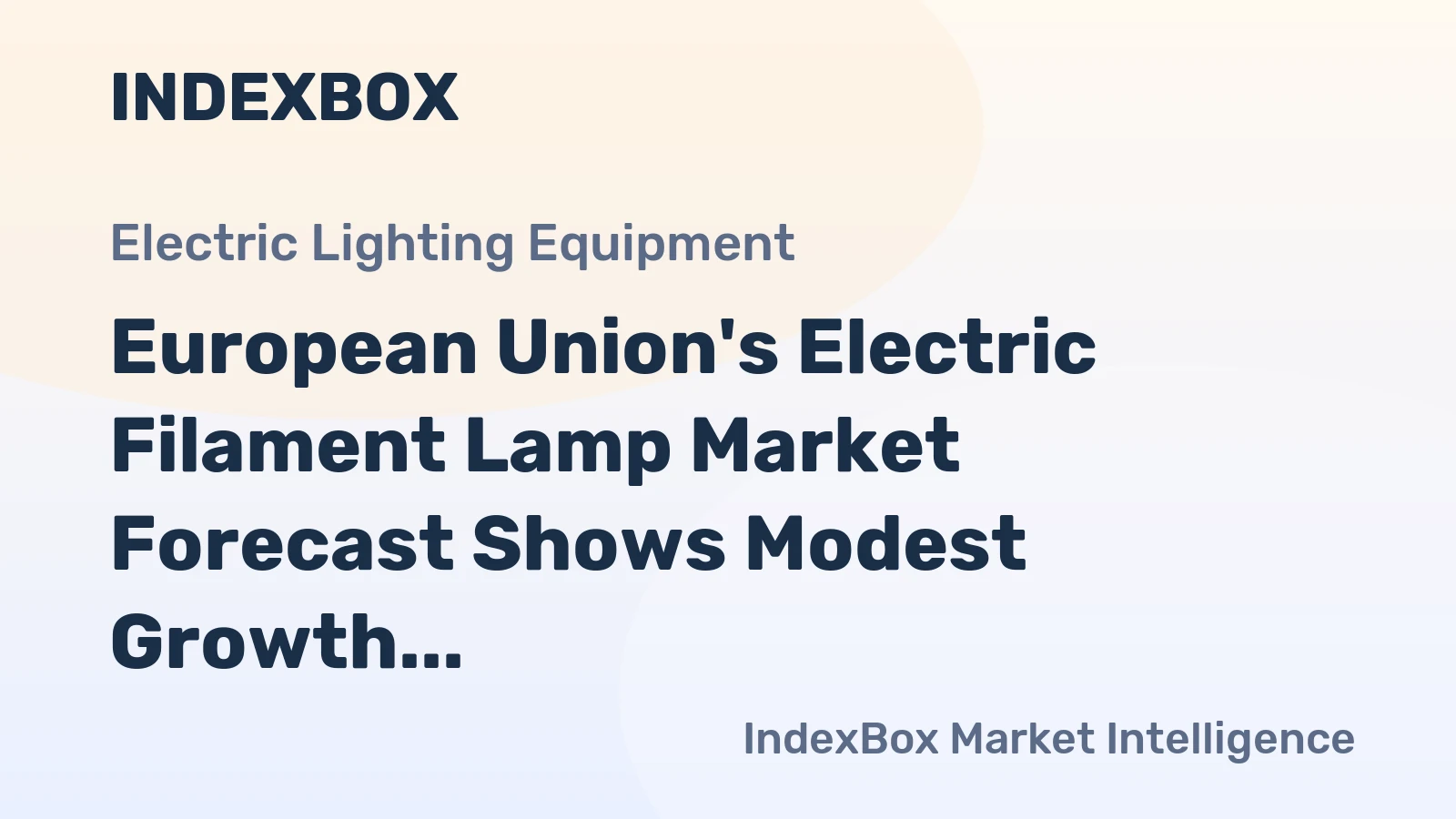 European Union's Electric Filament Lamp Market Forecast Shows Modest Growth with a 2% CAGR in Value