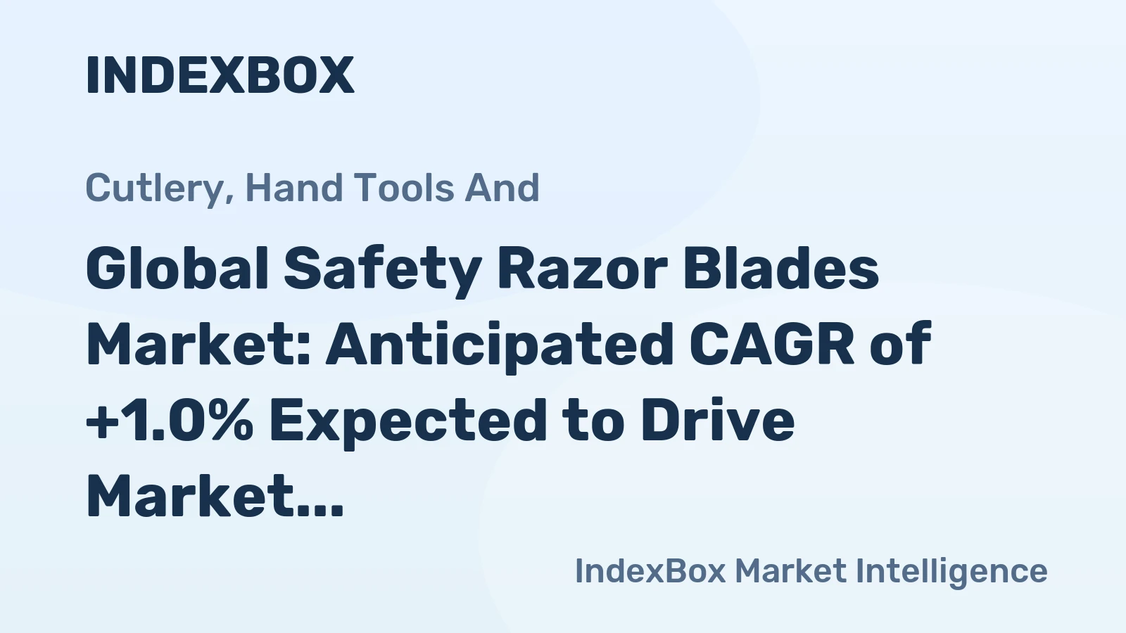 Global Safety Razor Blades Market: Anticipated CAGR of +1.0% Expected to Drive Market Volume to 28B units by 2035