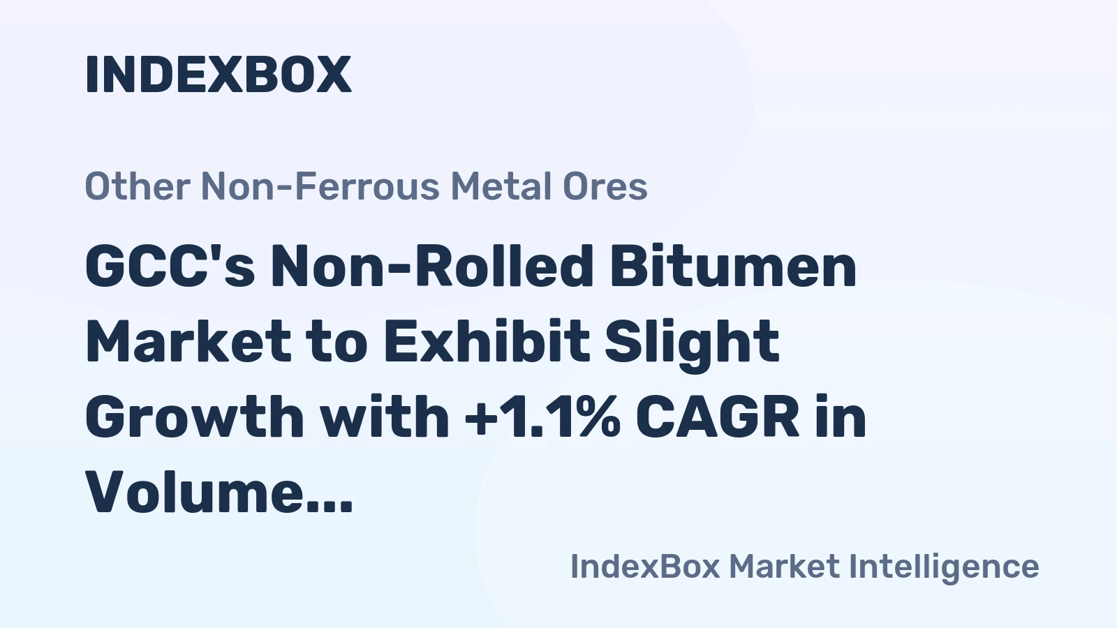 GCC's Non-Rolled Bitumen Market to Exhibit Slight Growth with +1.1% CAGR in Volume and +3.9% CAGR in Value from 2024 to 2035