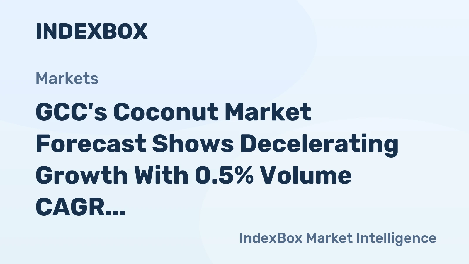 GCC's Coconut Market Forecast Shows Decelerating Growth With 0.5% Volume CAGR Through 2035