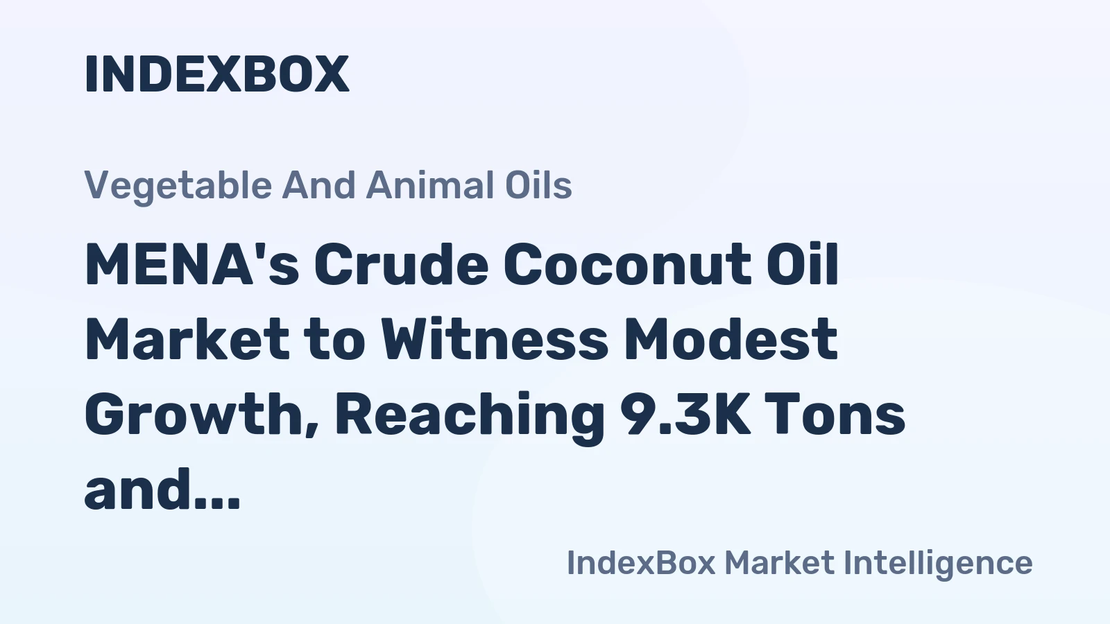 MENA's Crude Coconut Oil Market to Witness Modest Growth, Reaching 9.3K Tons and $23M by 2035