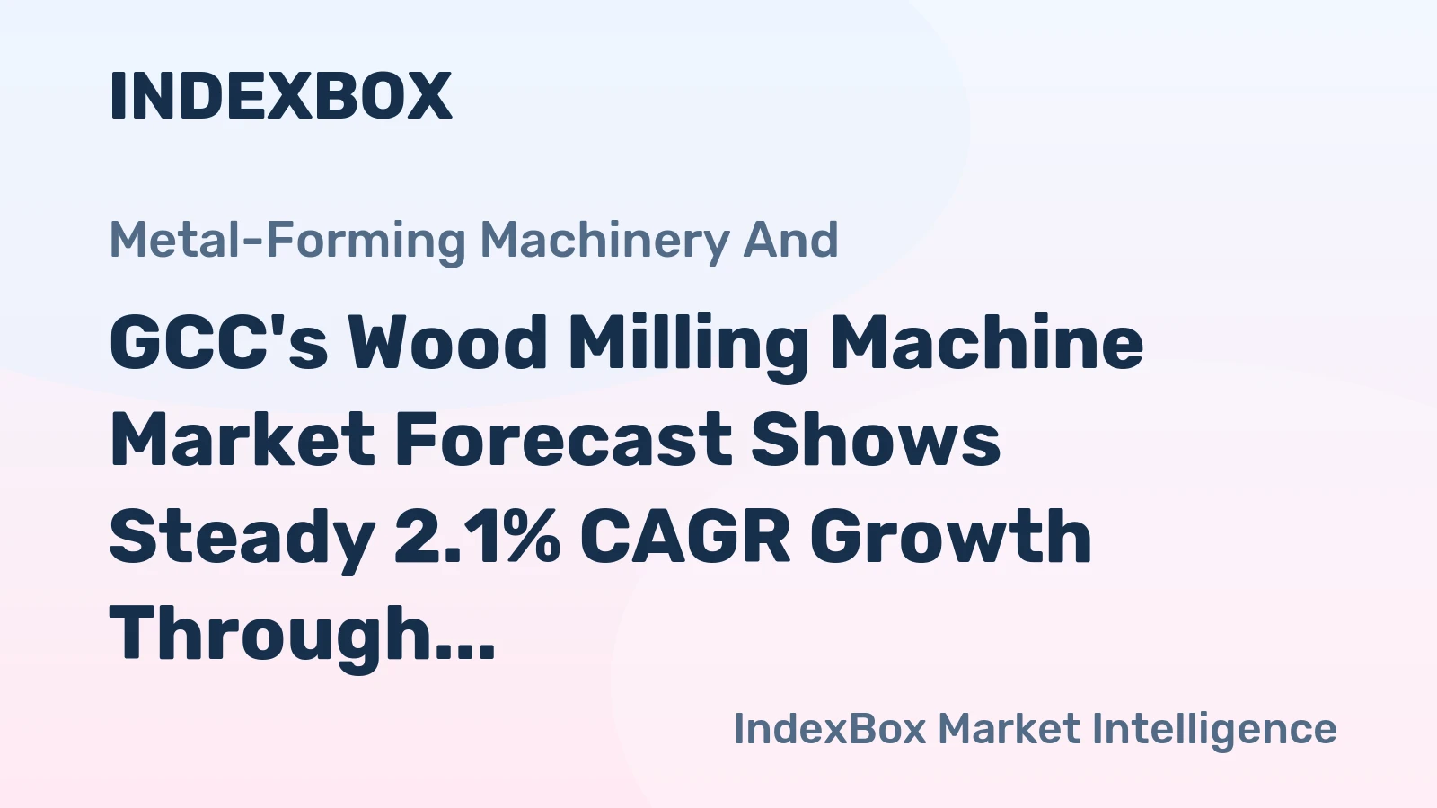 GCC's Wood Milling Machine Market Forecast Shows Steady 2.1% CAGR Growth Through 2035