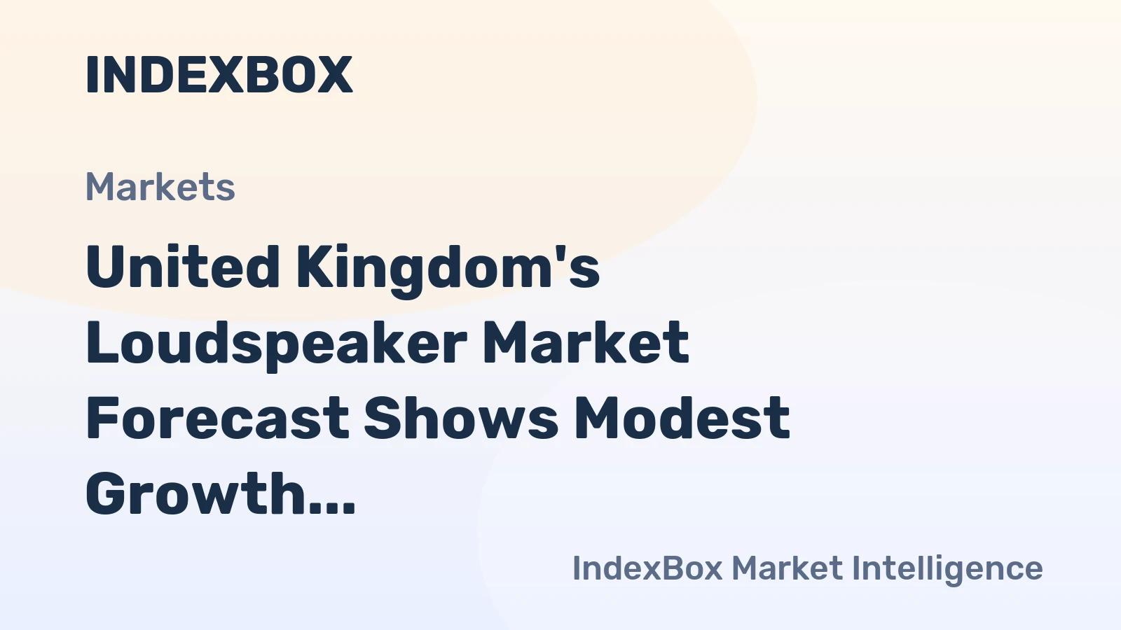 United Kingdom's Loudspeaker Market Forecast Shows Modest Growth With a 0.6% CAGR in Value