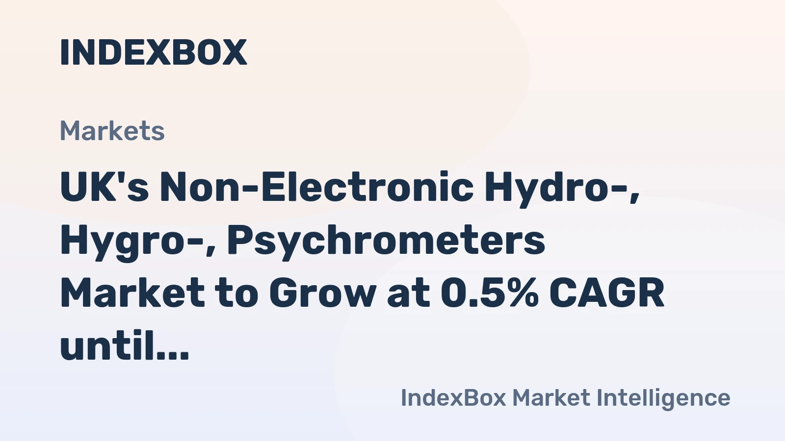 UK's Non-Electronic Hydro-, Hygro-, Psychrometers Market to Grow at 0.5% CAGR until 2035