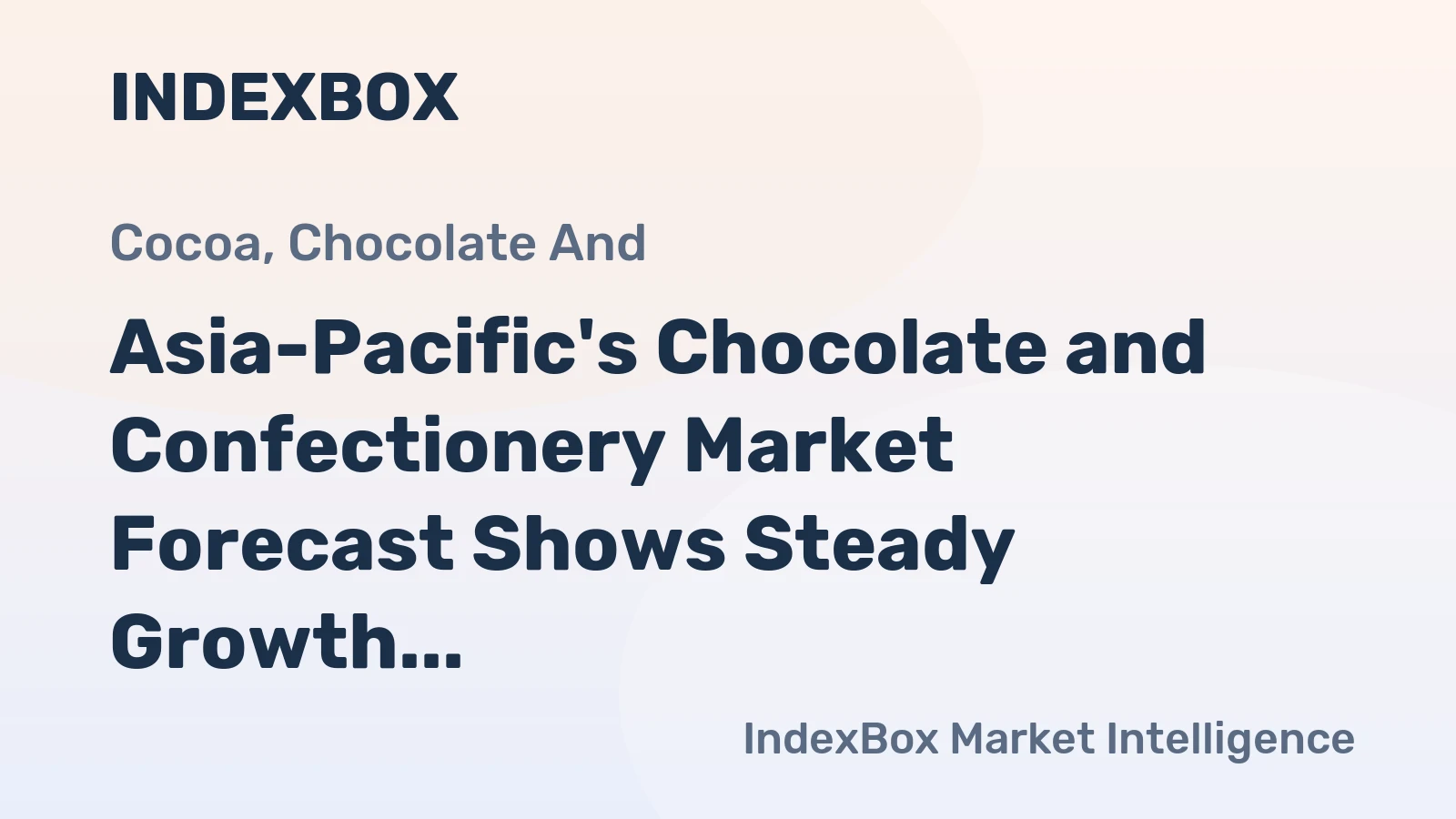 Asia-Pacific's Chocolate and Confectionery Market Forecast Shows Steady Growth with 1.2% CAGR Through 2035