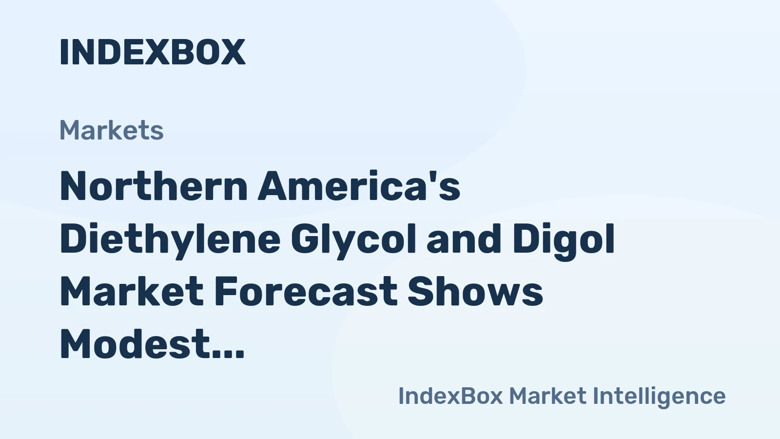 Northern America's Diethylene Glycol and Digol Market Forecast Shows Modest Growth With a 0.9% Volume CAGR