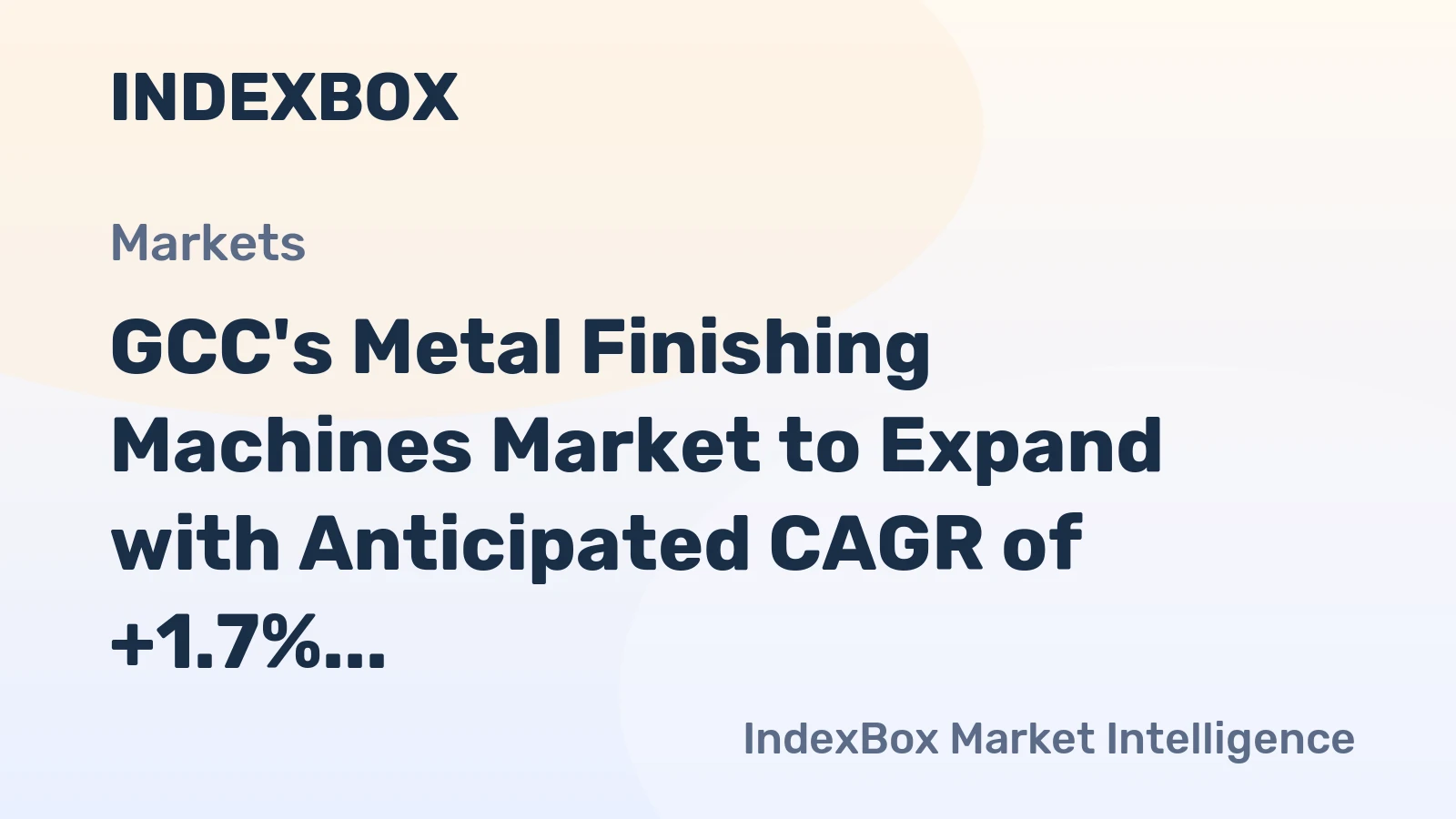 GCC's Metal Finishing Machines Market to Expand with Anticipated CAGR of +1.7% Reaching $1.3B by 2035
