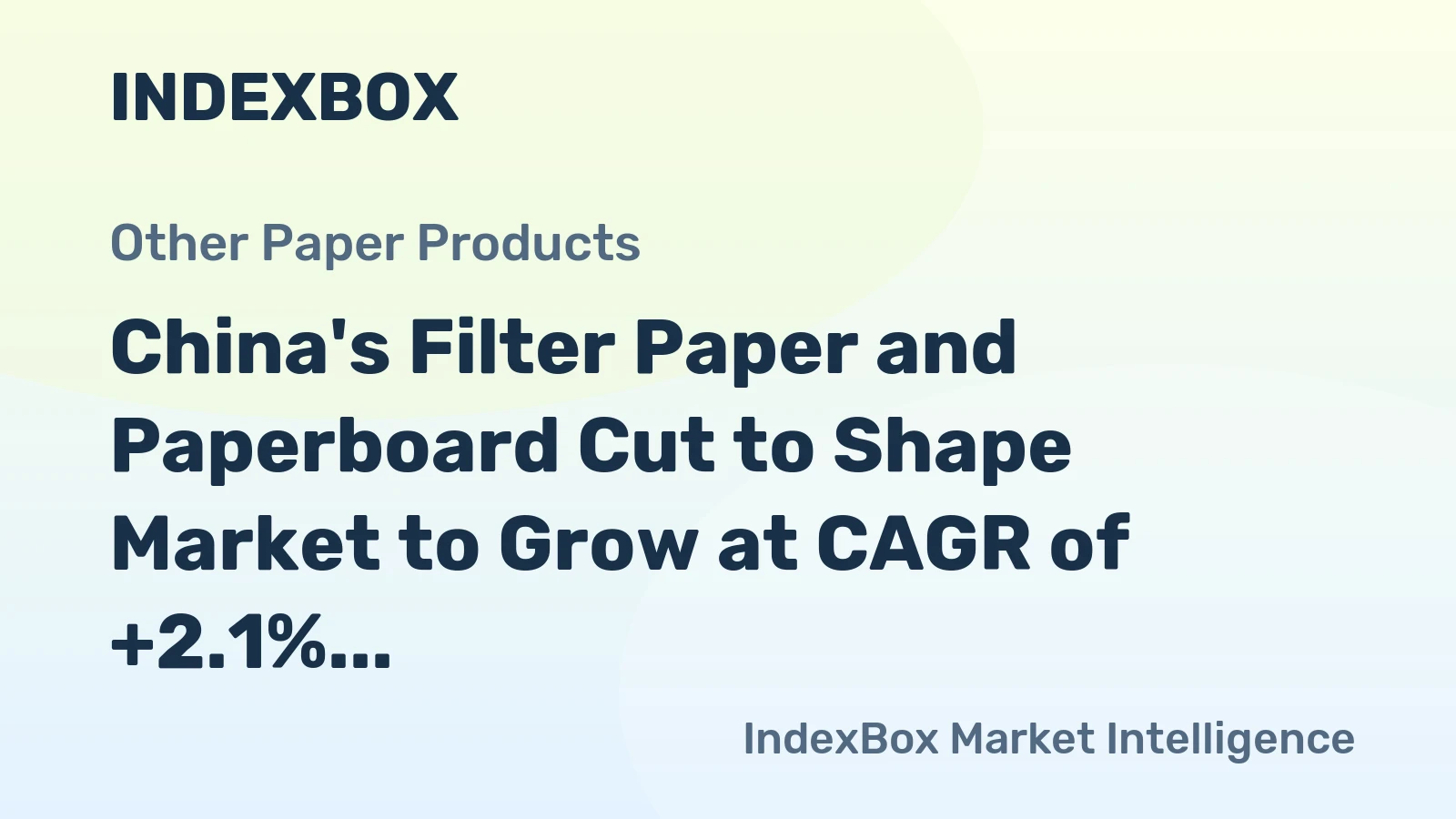 China's Filter Paper and Paperboard Cut to Shape Market to Grow at CAGR of +2.1% Over Next Decade