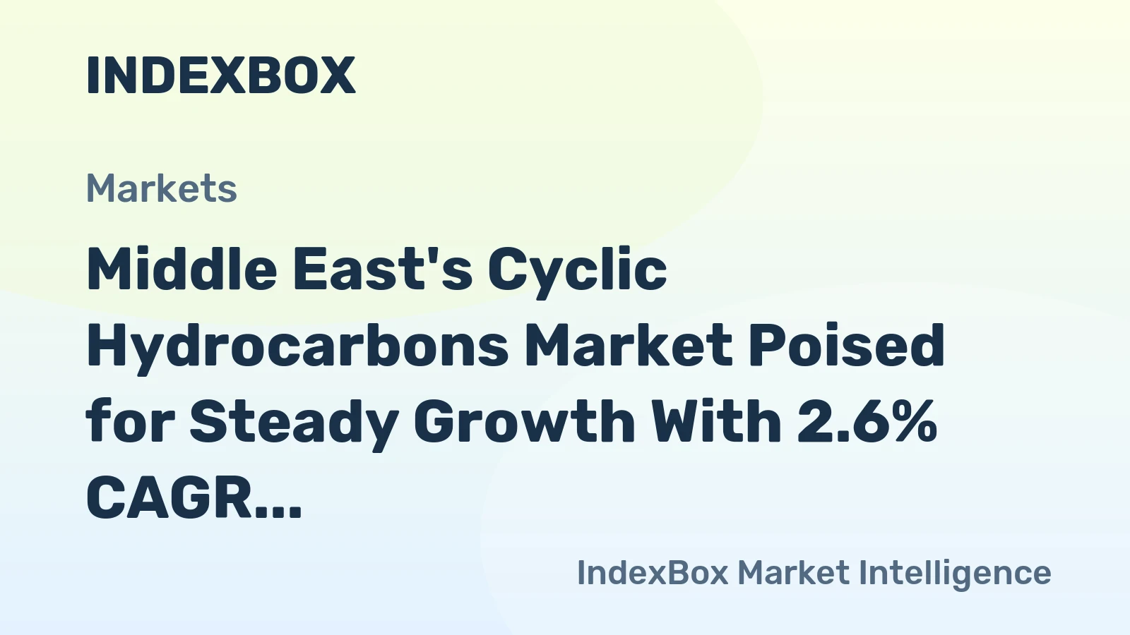 Middle East's Cyclic Hydrocarbons Market Poised for Steady Growth With 2.6% CAGR in Value