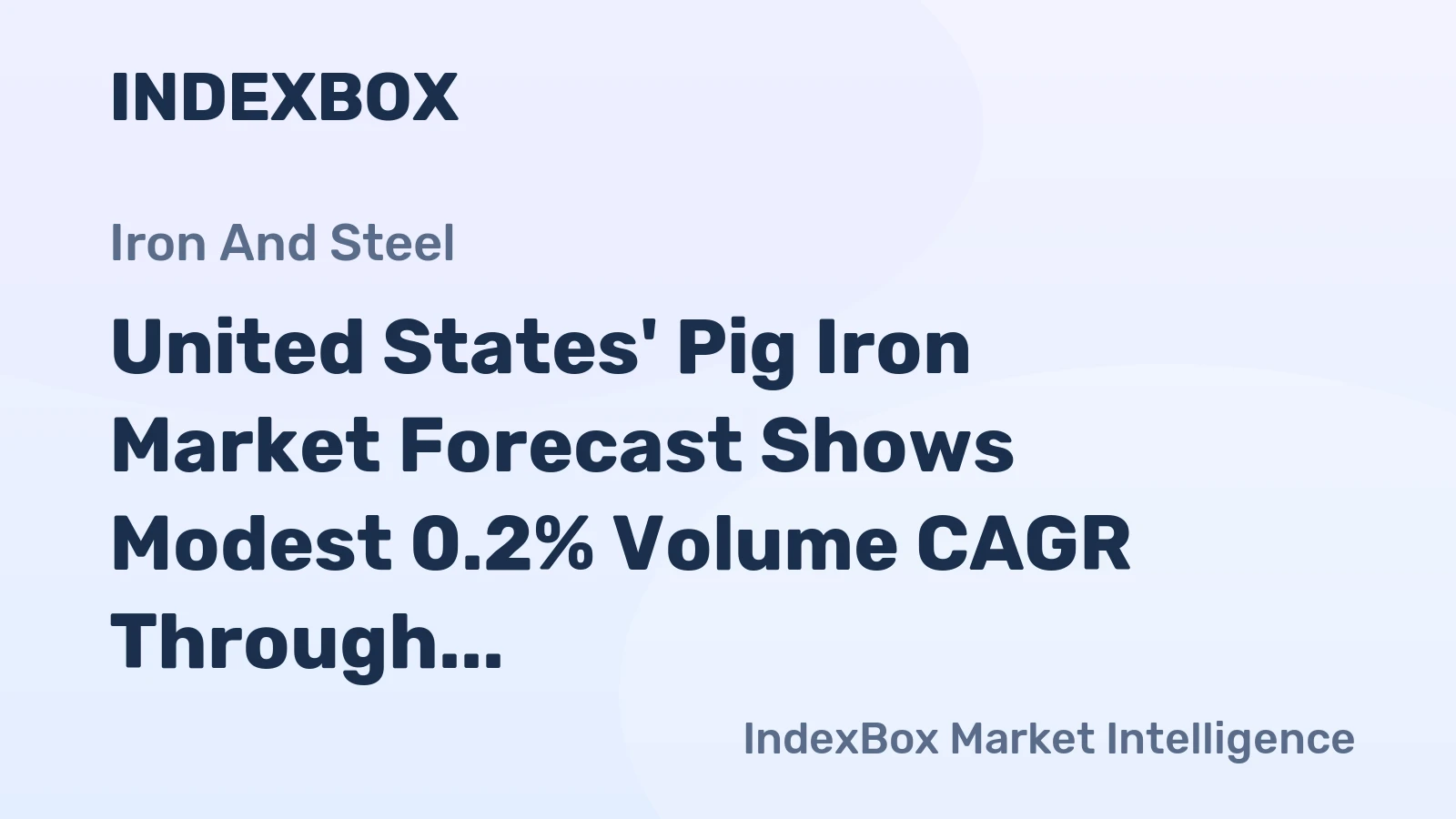 United States' Pig Iron Market Forecast Shows Modest 0.2% Volume CAGR Through 2035