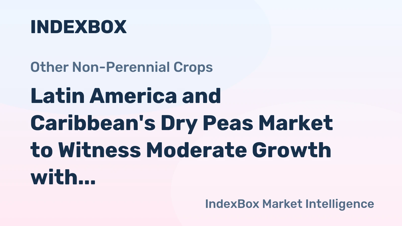 Latin America and Caribbean's Dry Peas Market to Witness Moderate Growth with Anticipated CAGR of +1.1% from 2024 to 2035
