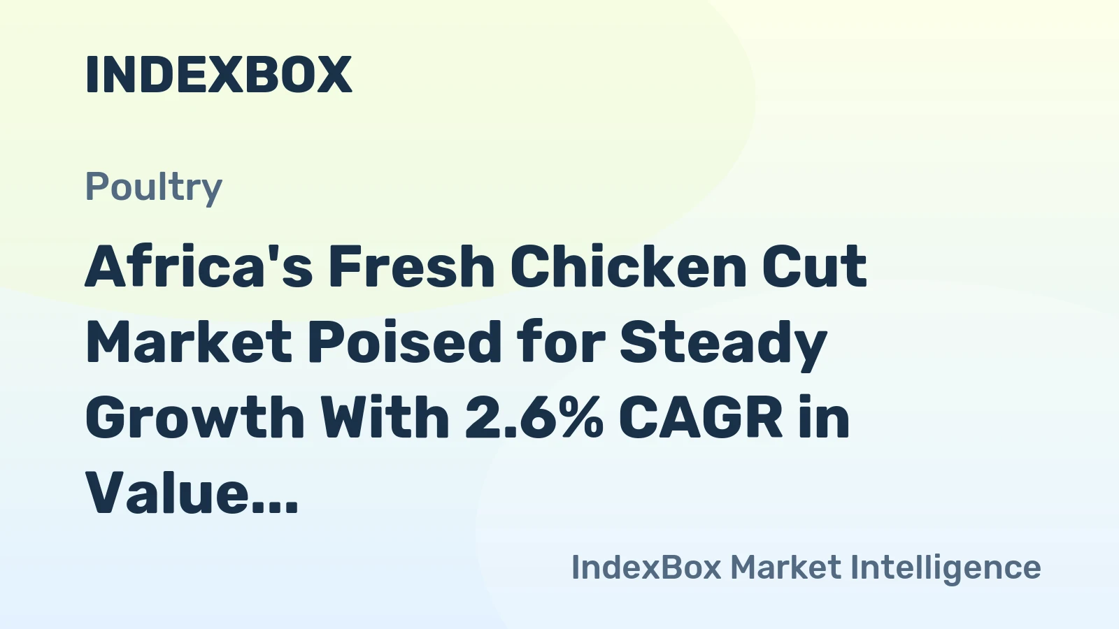 Africa's Fresh Chicken Cut Market Poised for Steady Growth With 2.6% CAGR in Value Through 2035