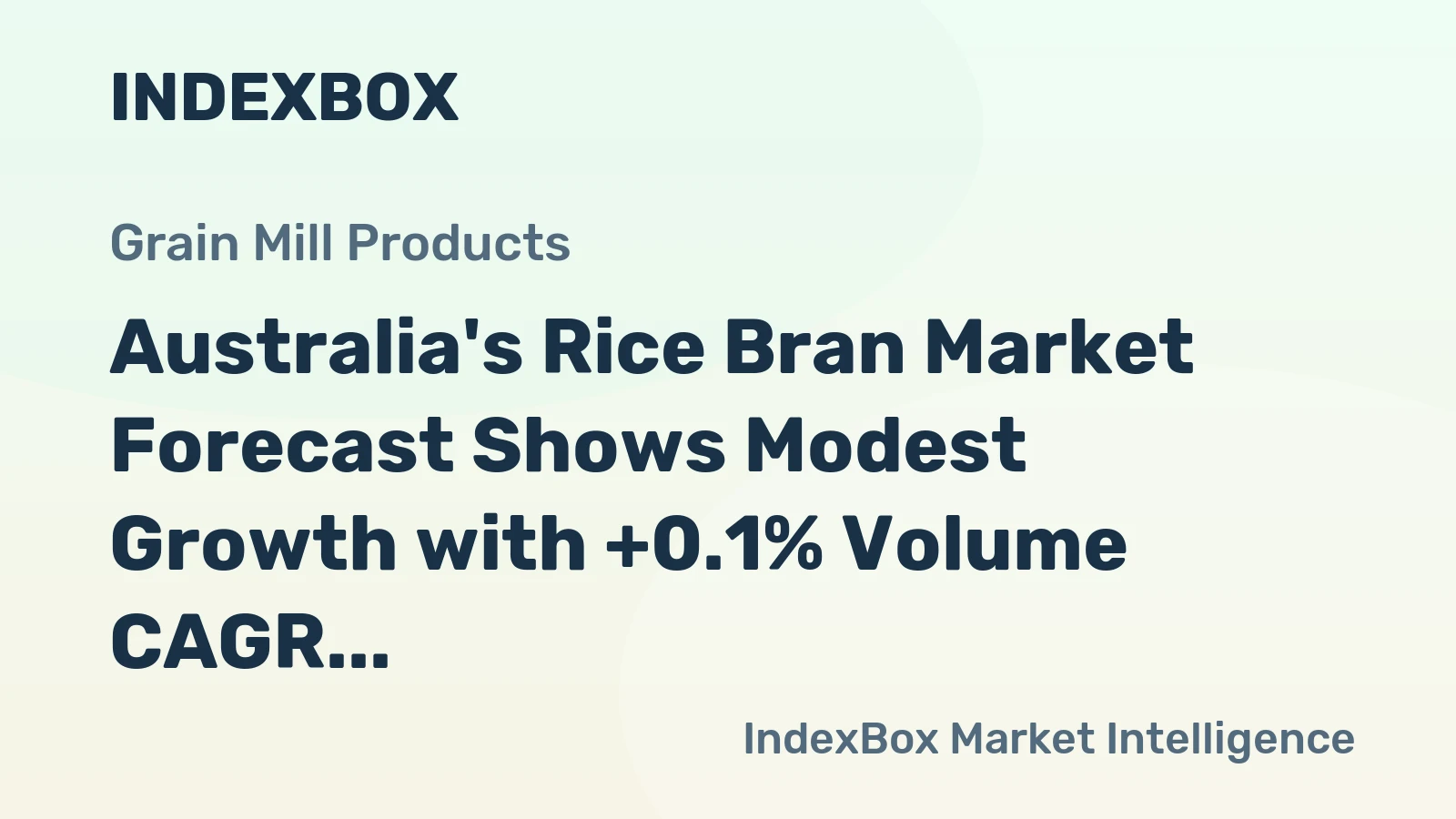 Australia's Rice Bran Market Forecast Shows Modest Growth with +0.1% Volume CAGR Through 2035