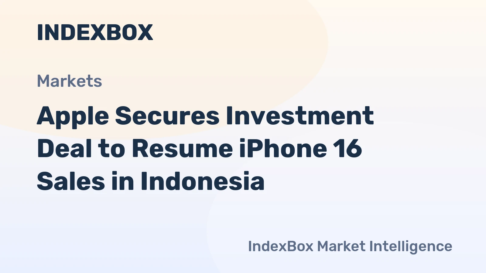 Apple Secures Investment Deal to Resume iPhone 16 Sales in Indonesia