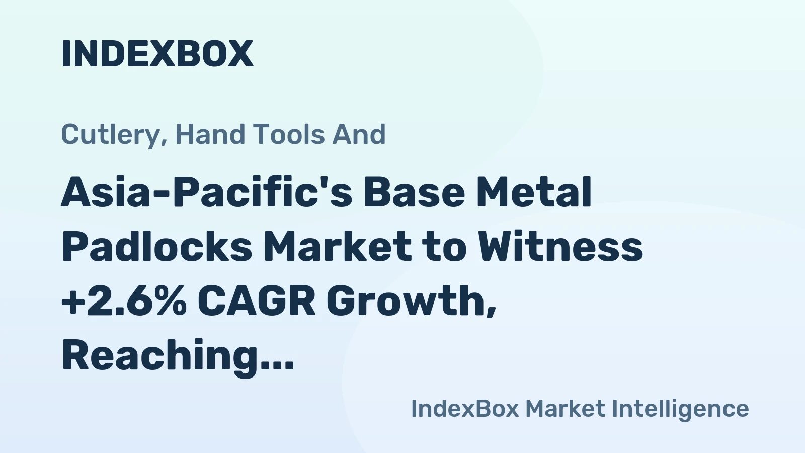 Asia-Pacific's Base Metal Padlocks Market to Witness +2.6% CAGR Growth, Reaching $782M by 2035